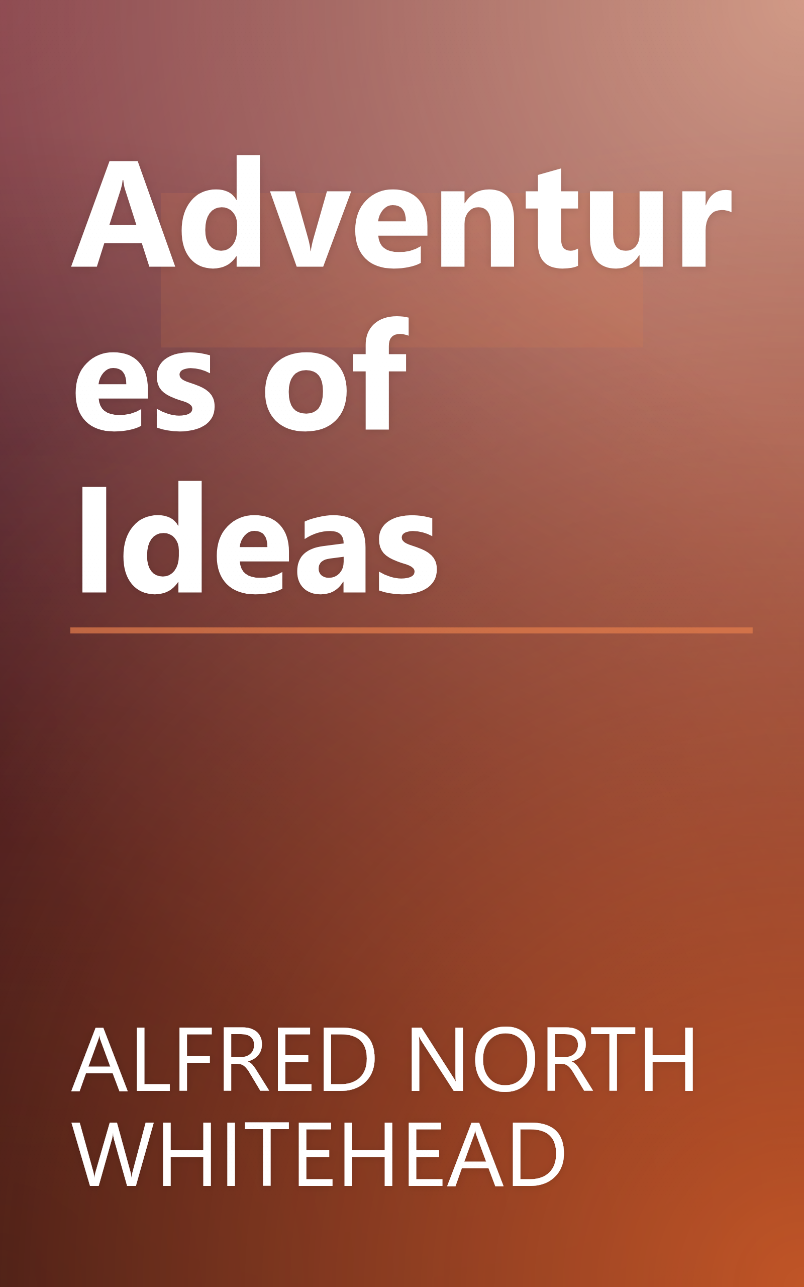 Adventures of Ideas book cover