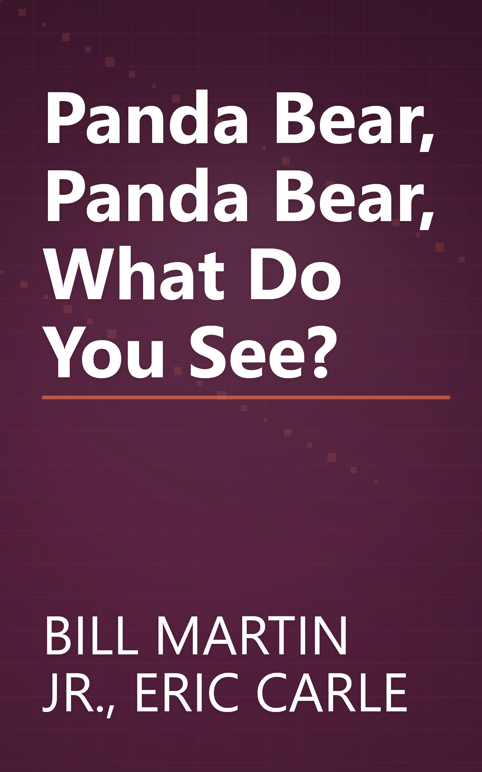 Panda Bear, Panda Bear, What Do You See? book cover