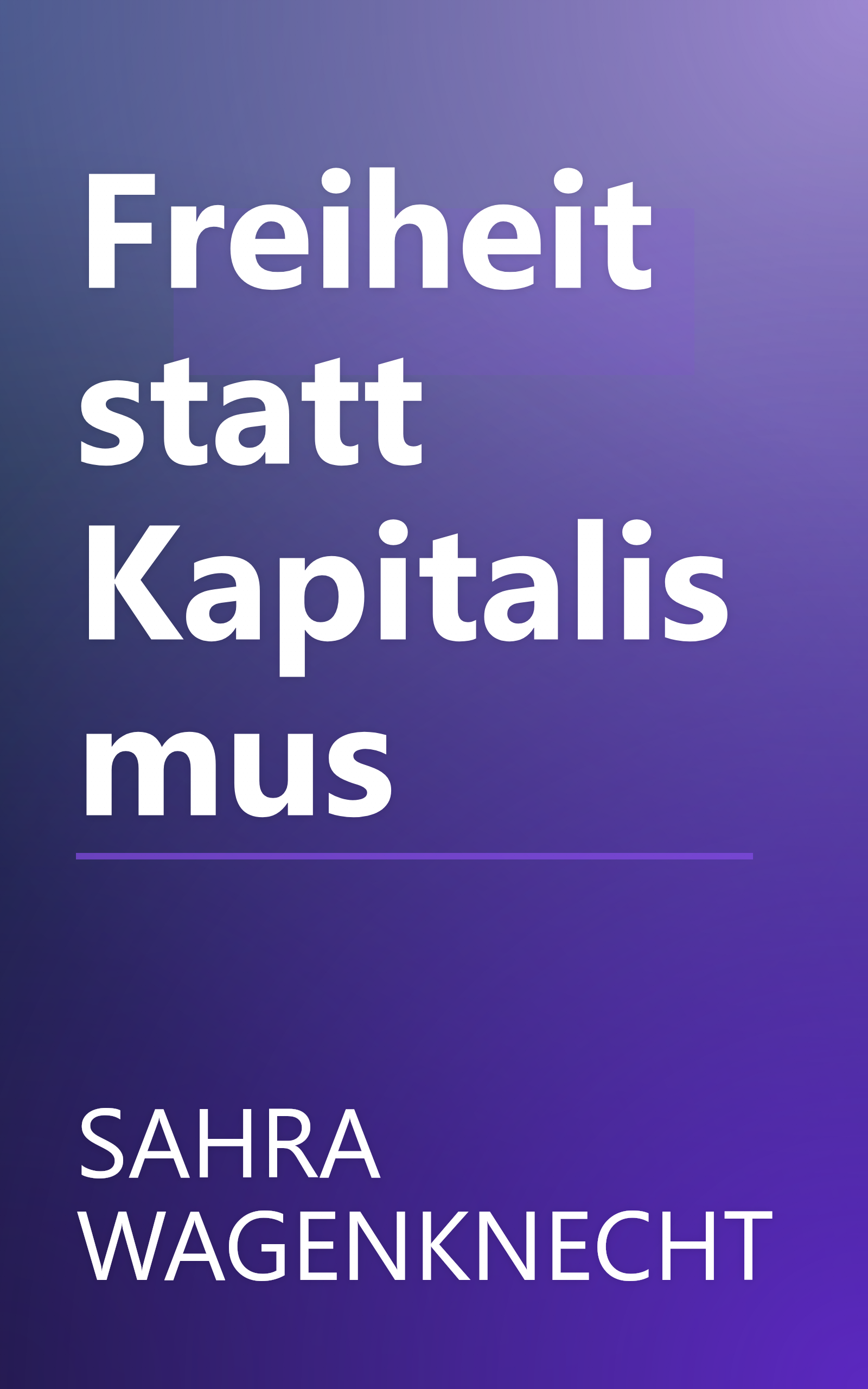 Freiheit statt Kapitalismus book cover