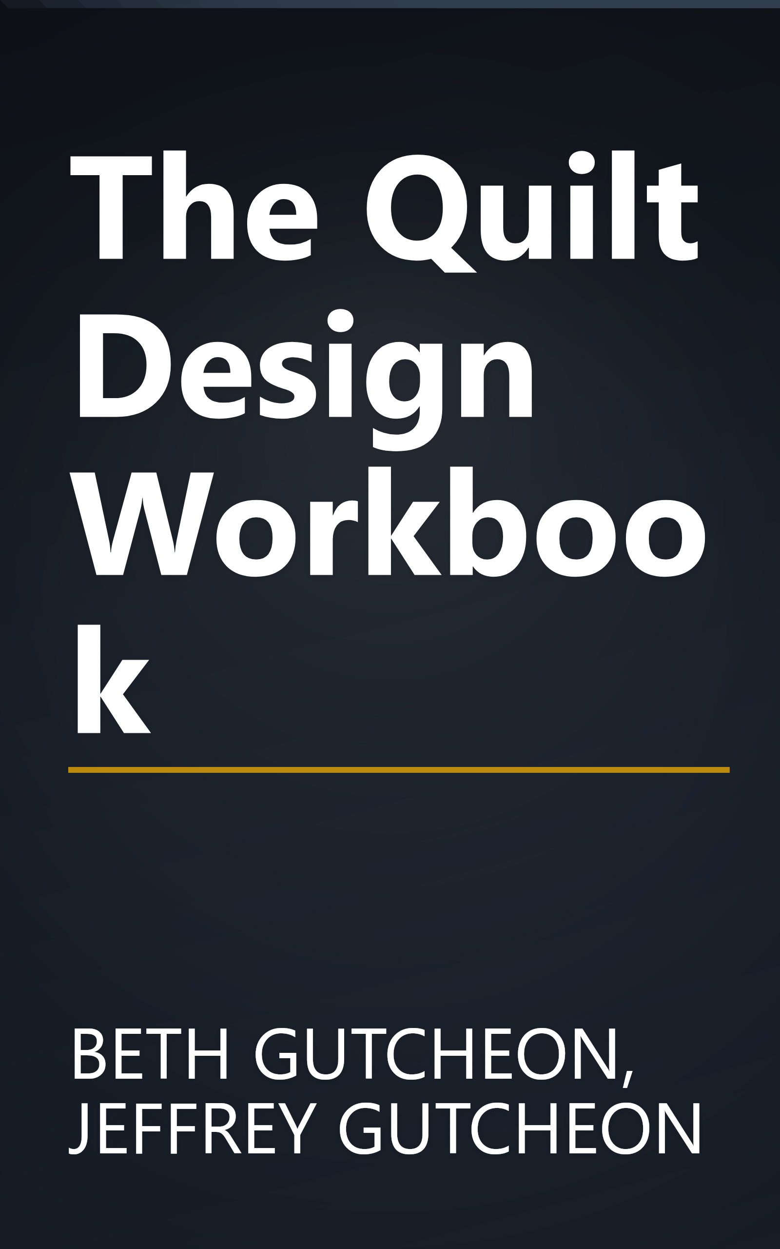 The Quilt Design Workbook book cover