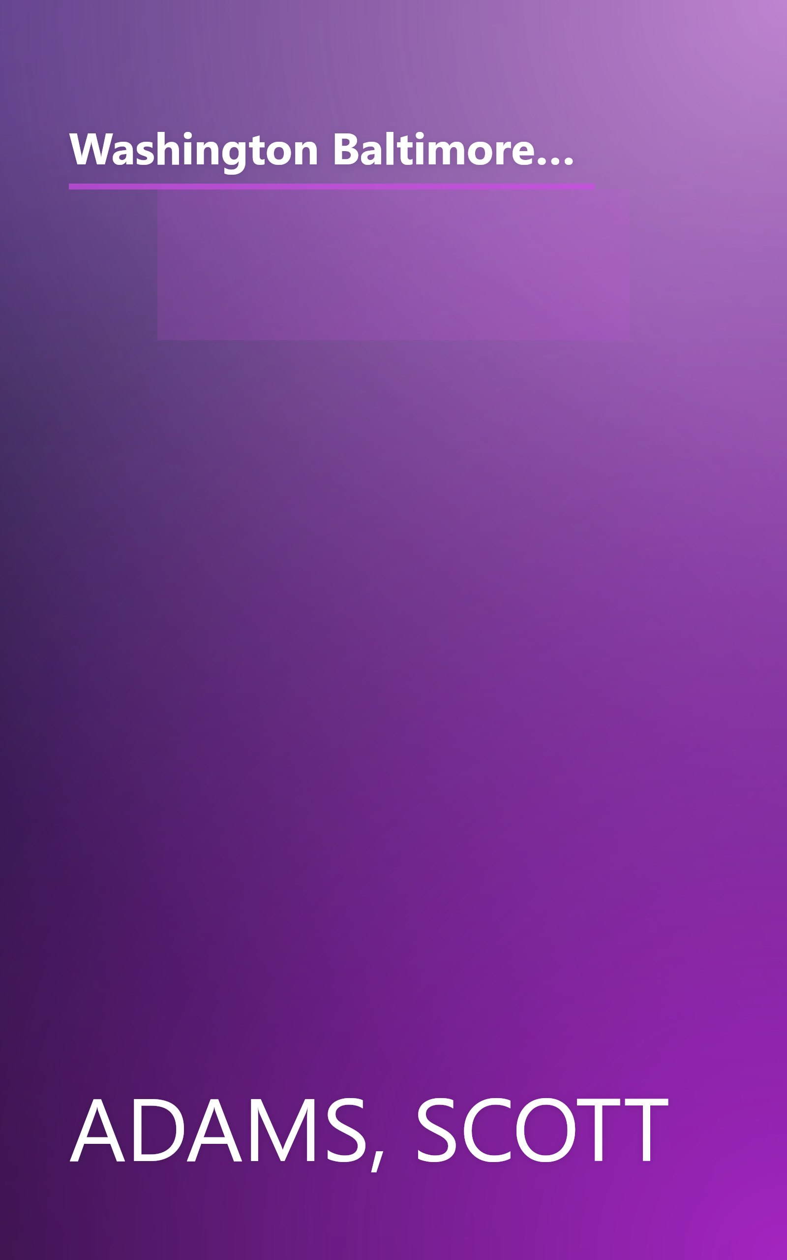 Washington Baltimore Mountain Bicycle Book: An Atlas of the Washington Baltimore Areas Greatest Off Road Bicycle Rides book cover