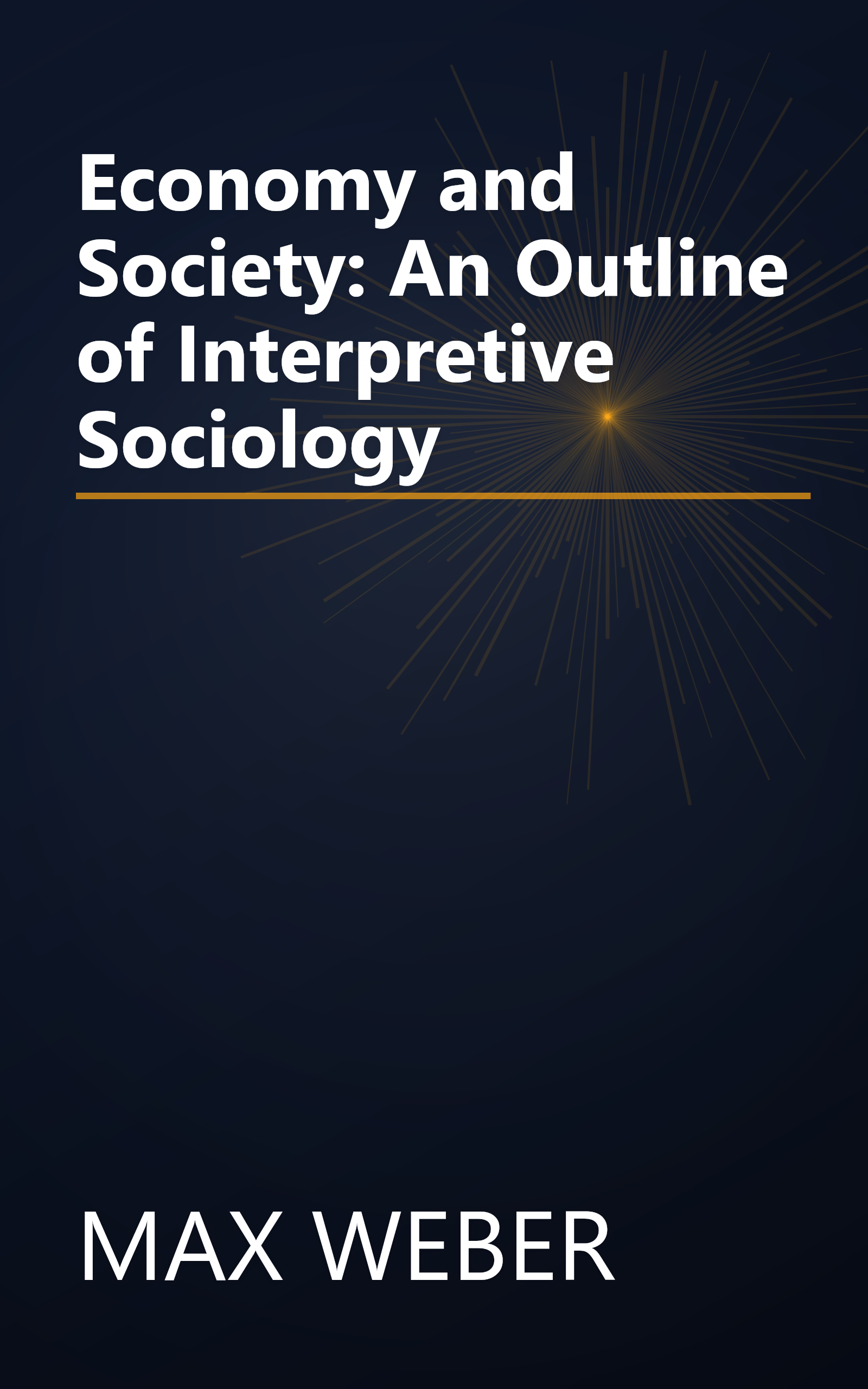 Economy and Society: An Outline of Interpretive Sociology book cover