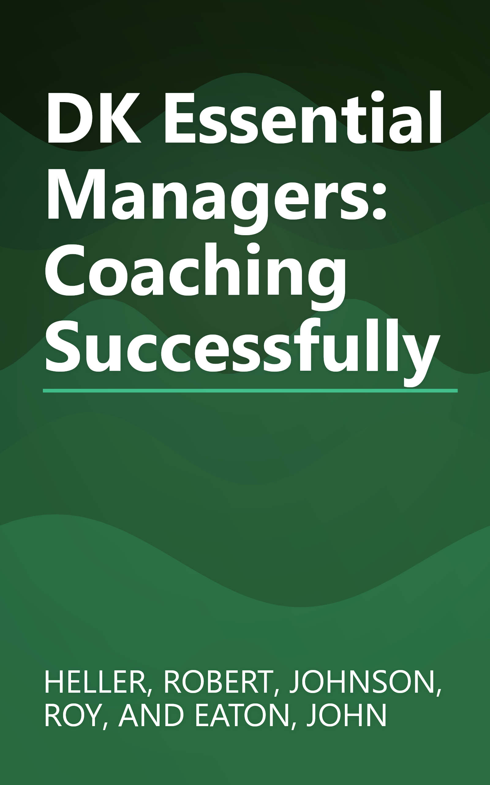 DK Essential Managers: Coaching Successfully book cover