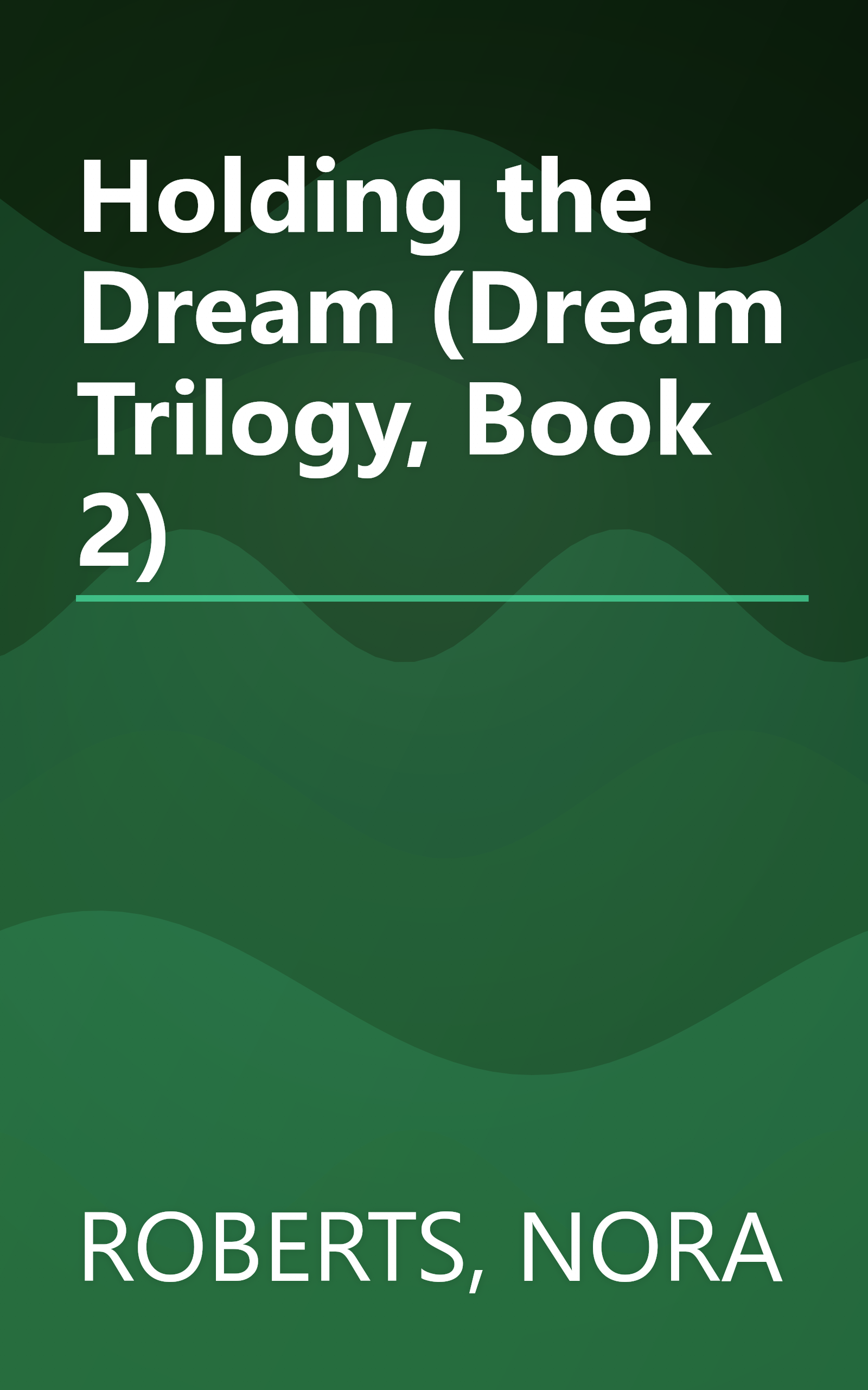 Holding the Dream (Dream Trilogy, Book 2) book cover