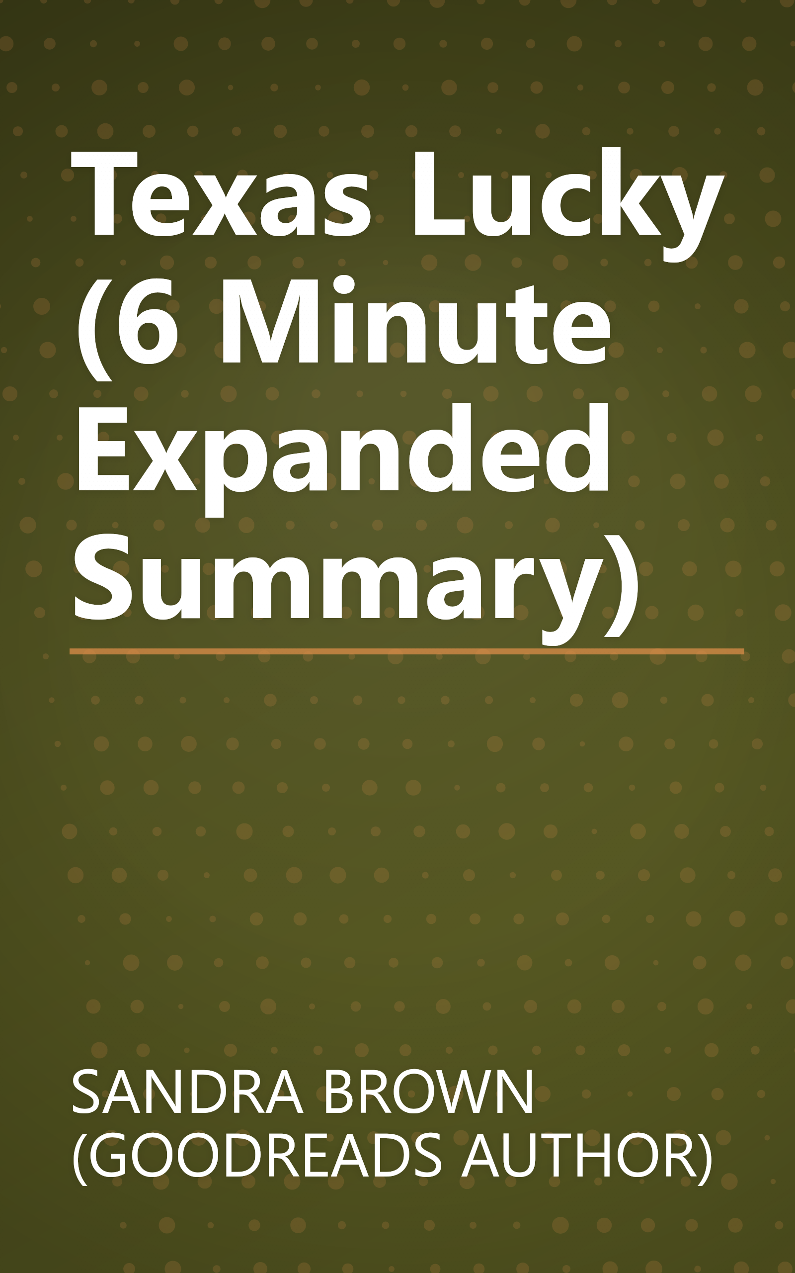 Texas  Lucky (6 Minute   Expanded Summary) book cover