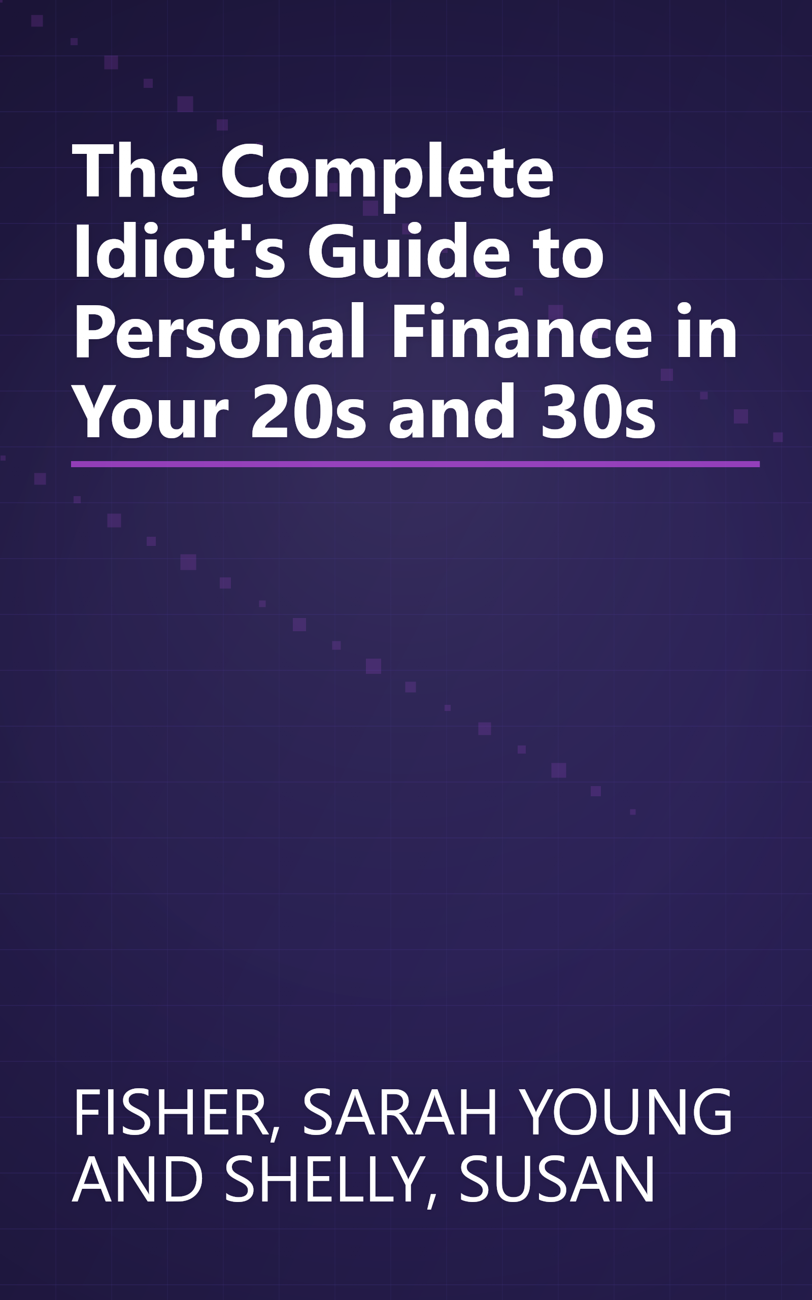 The Complete Idiot's Guide to Personal Finance in Your 20s and 30s book cover