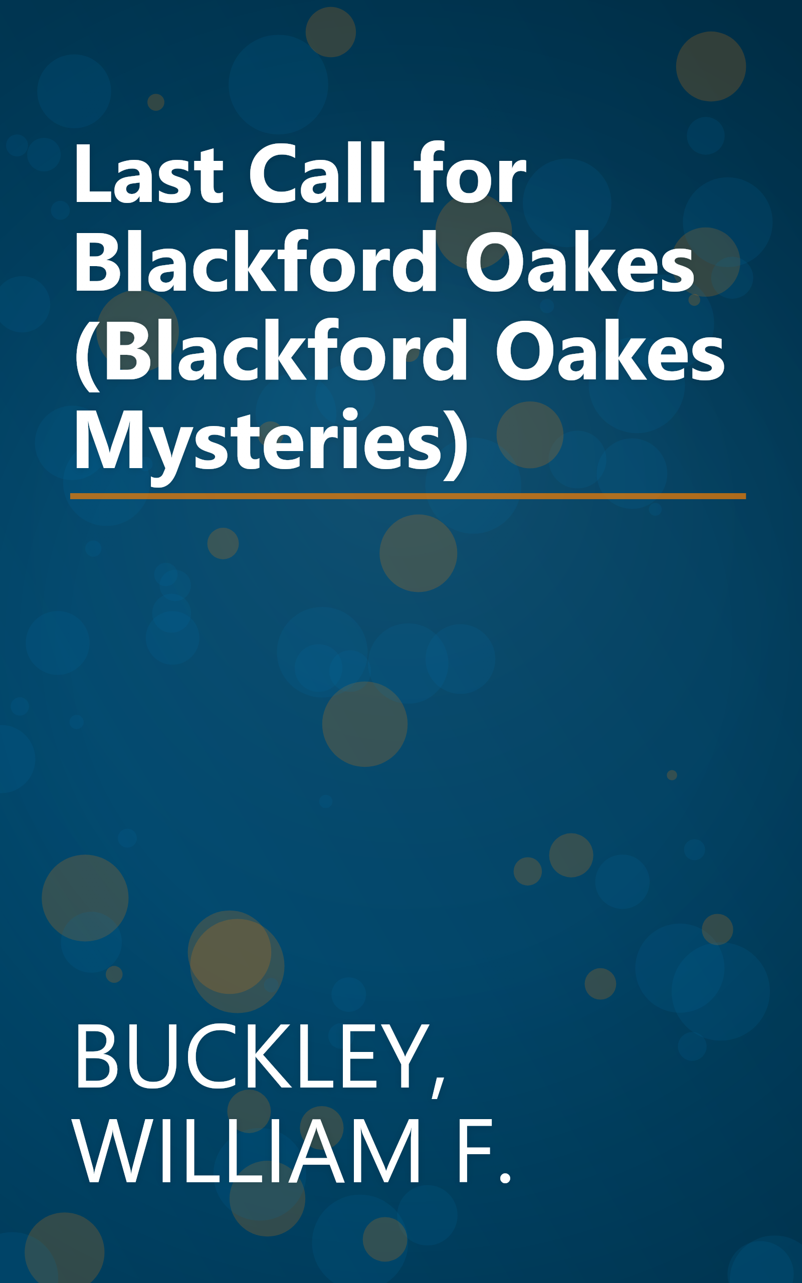 Last Call for Blackford Oakes (Blackford Oakes Mysteries) book cover