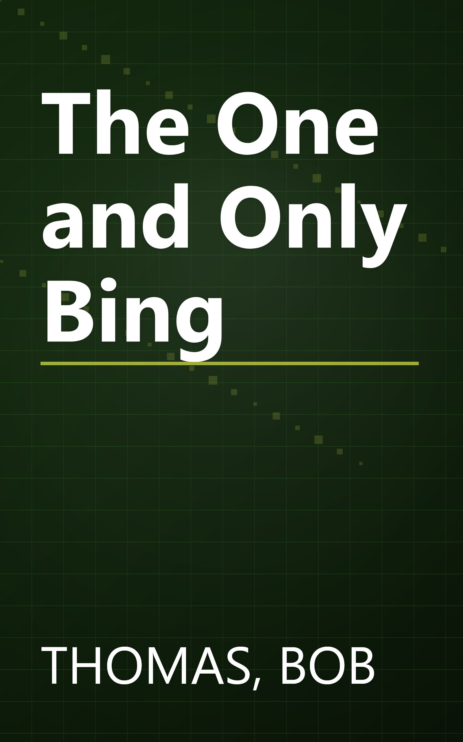 The One and Only Bing book cover