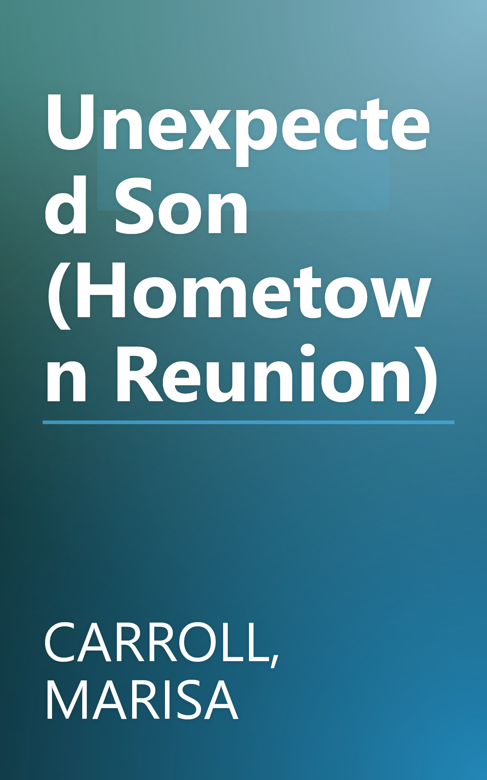 Unexpected Son  (Hometown Reunion) book cover