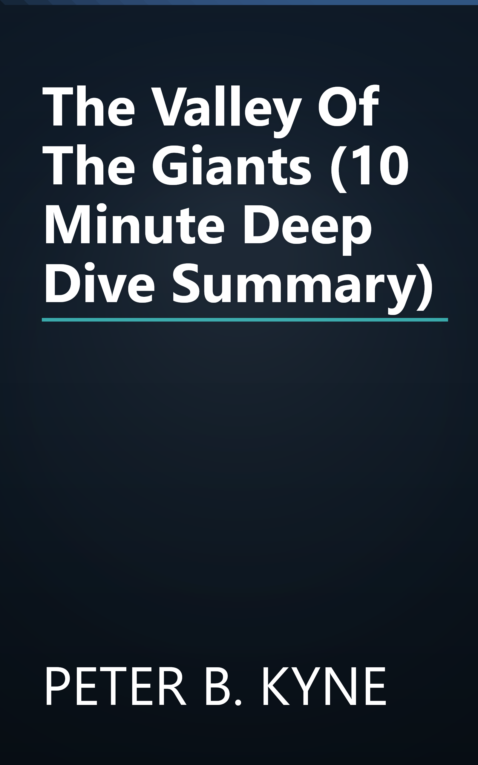 The Valley Of The Giants (10 Minute   Deep Dive Summary) book cover
