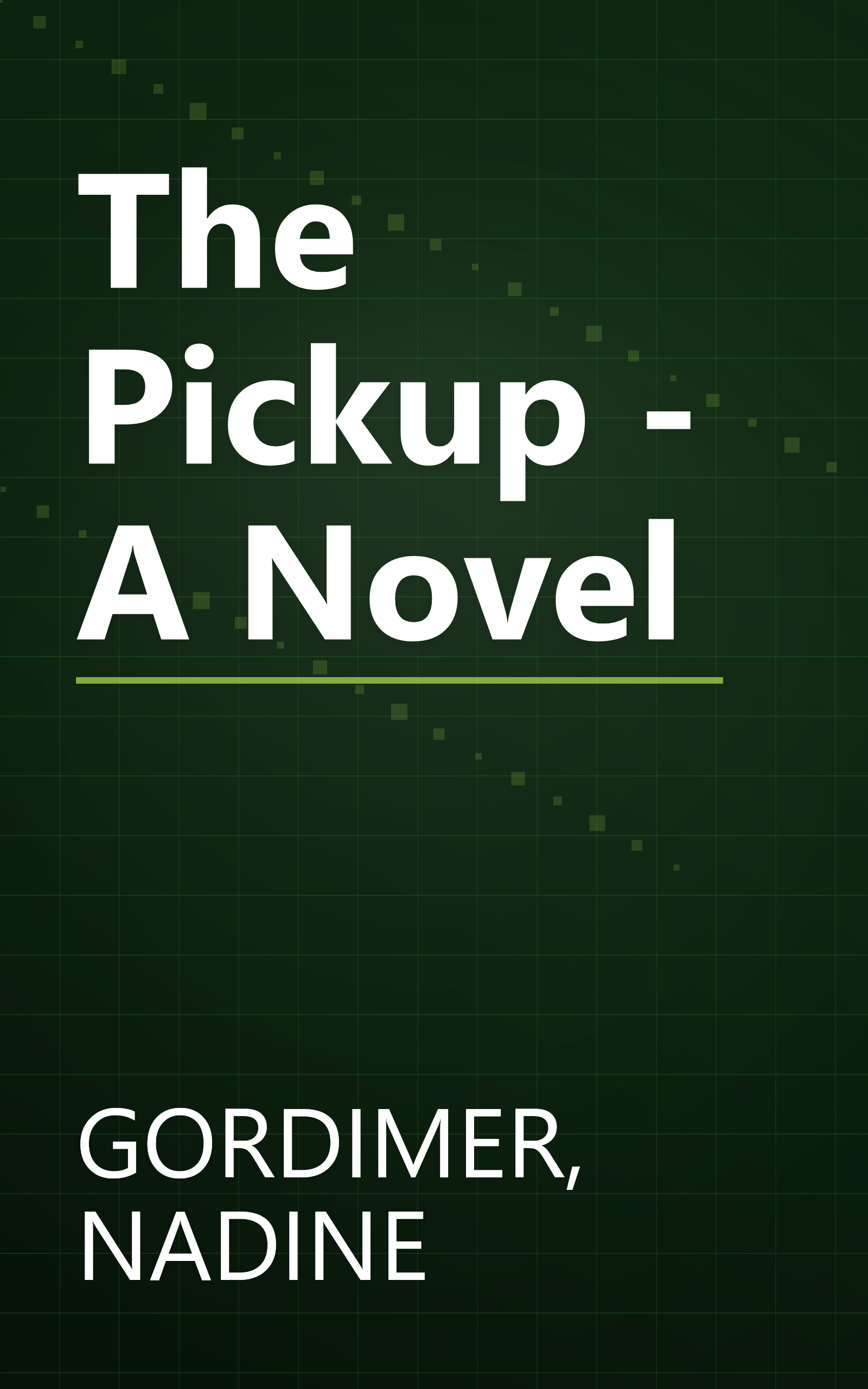 The Pickup - A Novel book cover