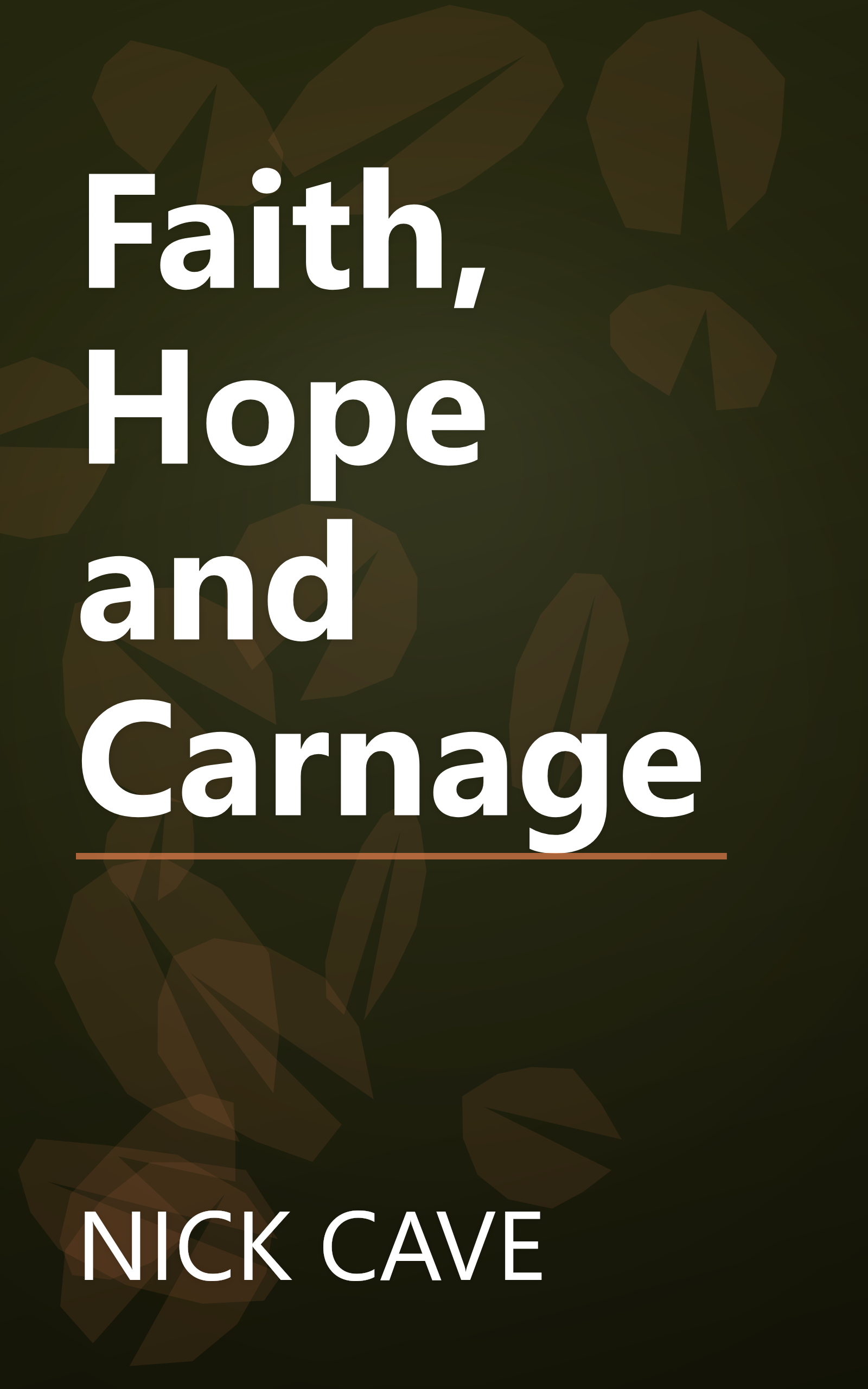 Faith, Hope and Carnage book cover