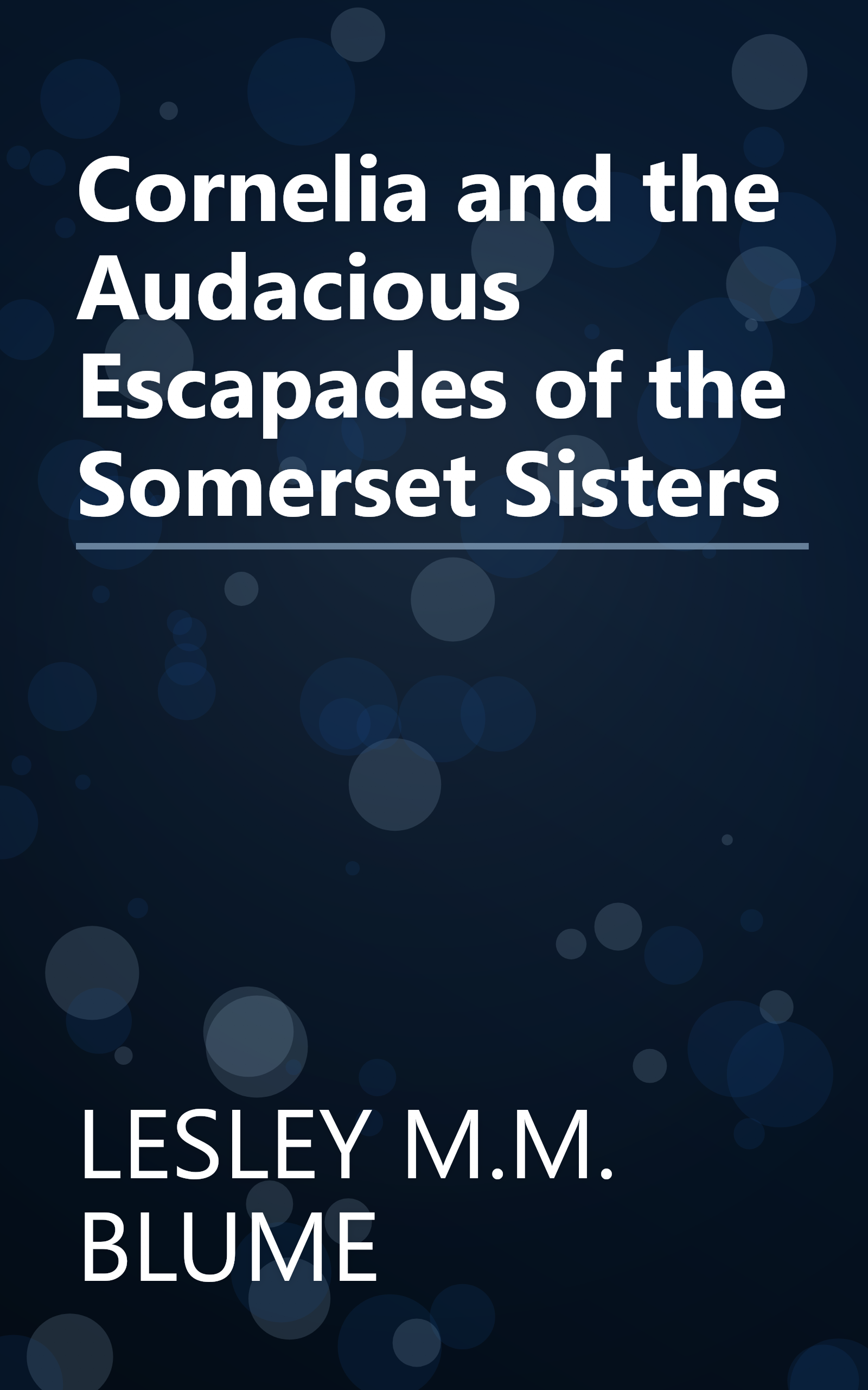 Cornelia and the Audacious Escapades of the Somerset Sisters book cover