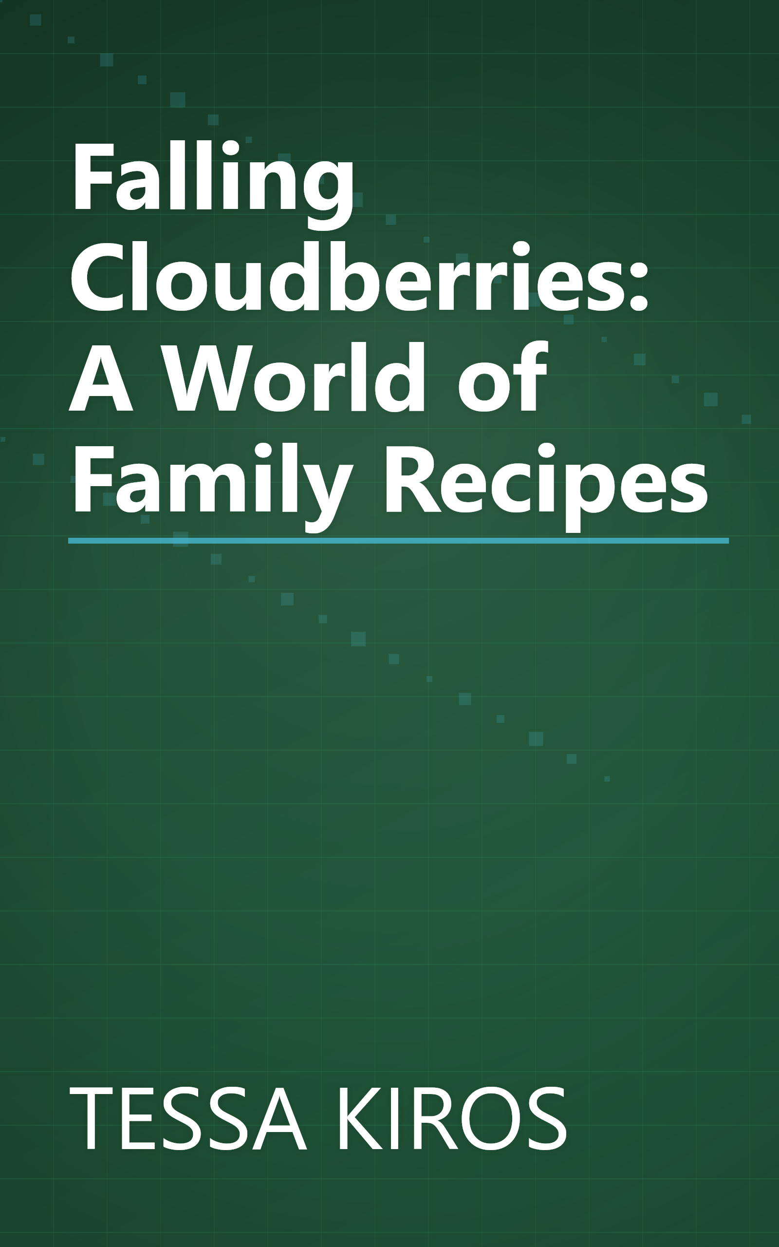 Falling Cloudberries: A World of Family Recipes book cover
