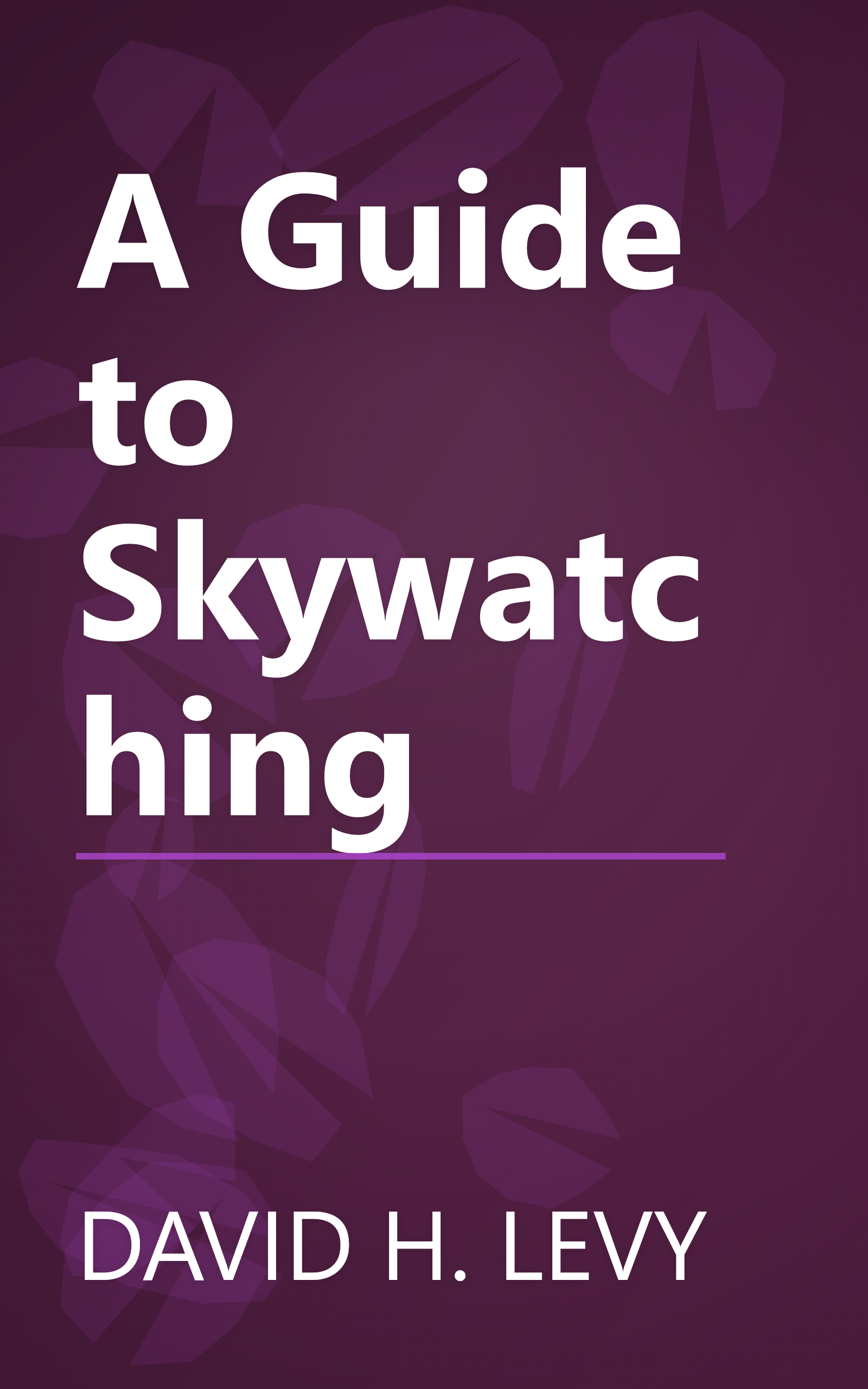 A Guide to Skywatching book cover