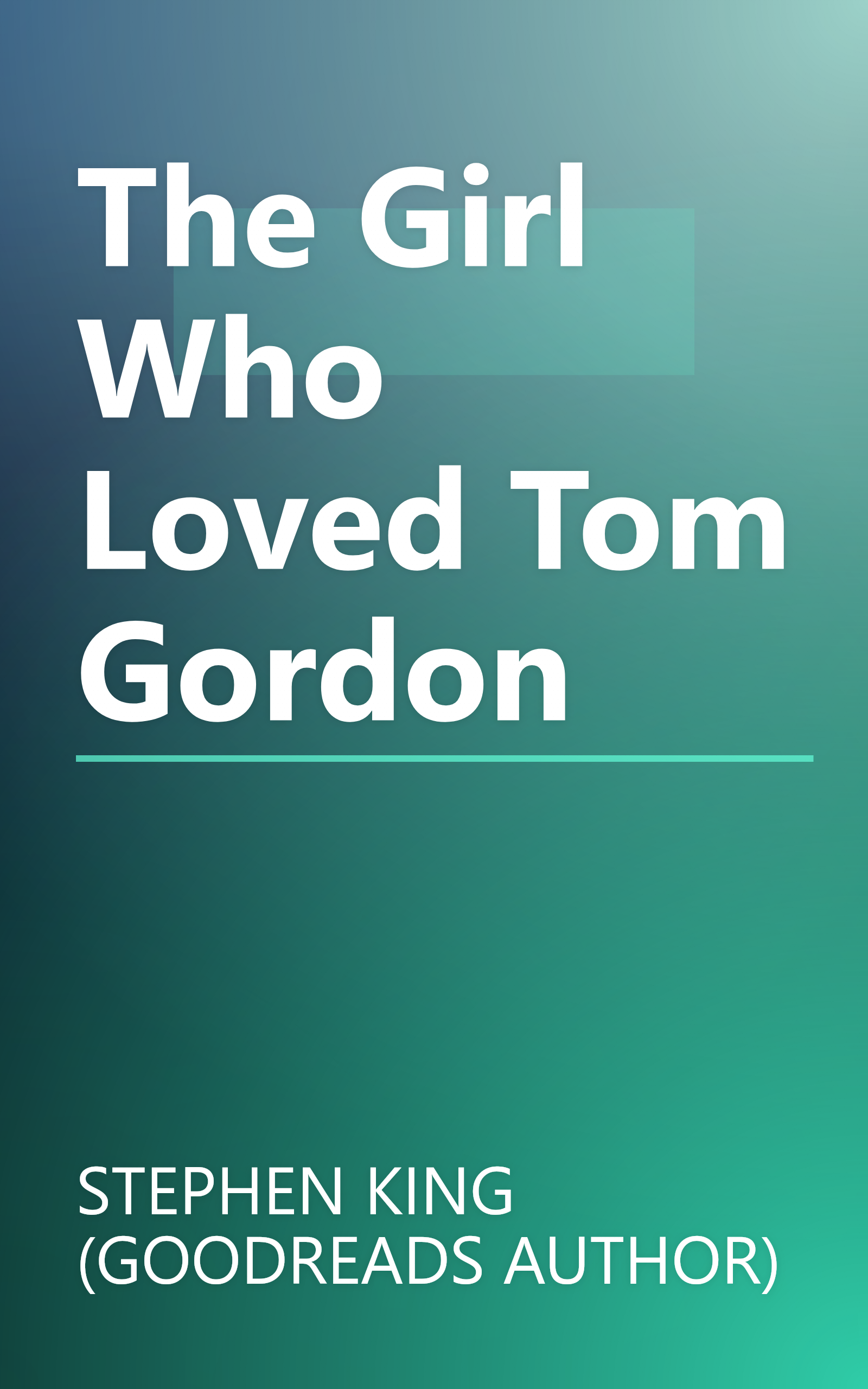 The Girl Who Loved Tom Gordon book cover