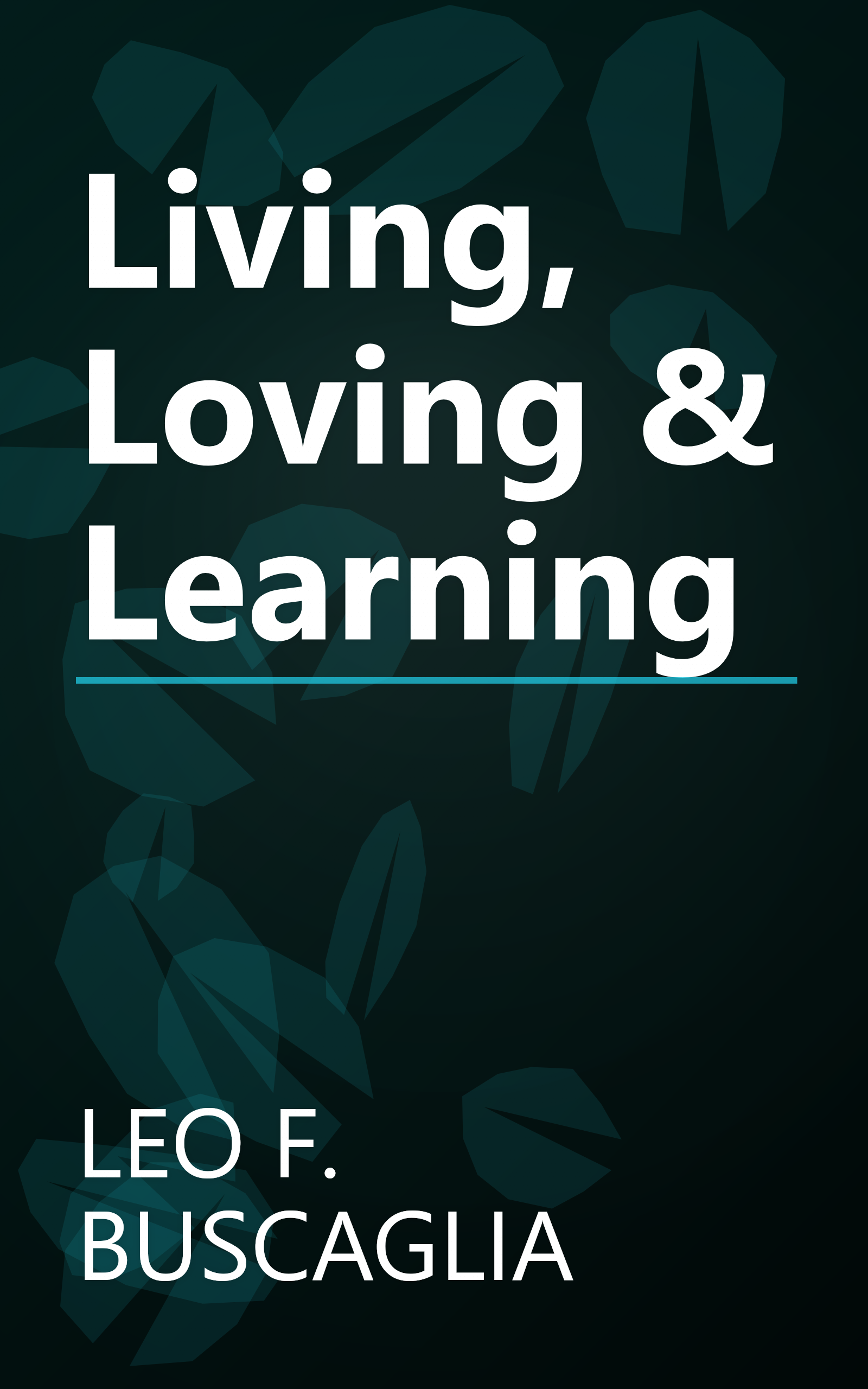 Living, Loving & Learning book cover