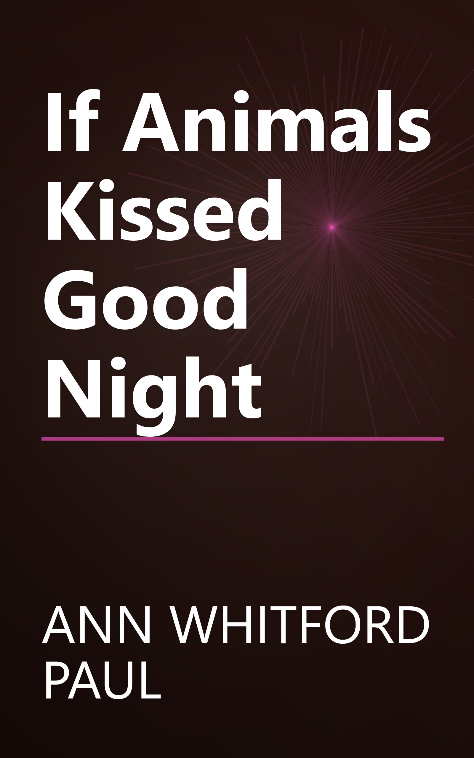 If Animals Kissed Good Night book cover