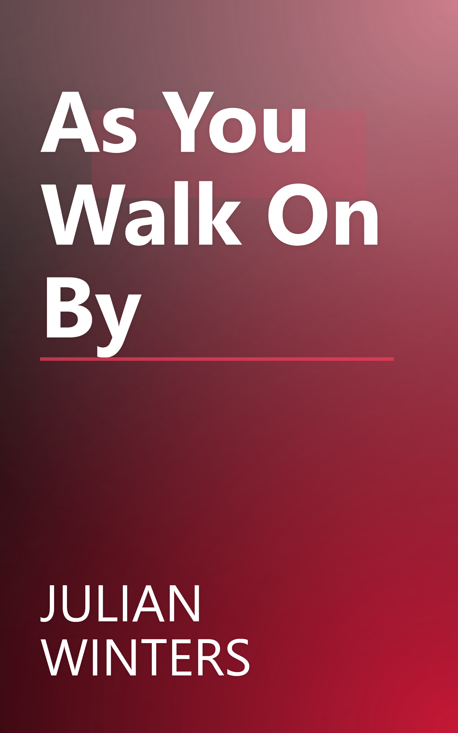 As You Walk On By book cover