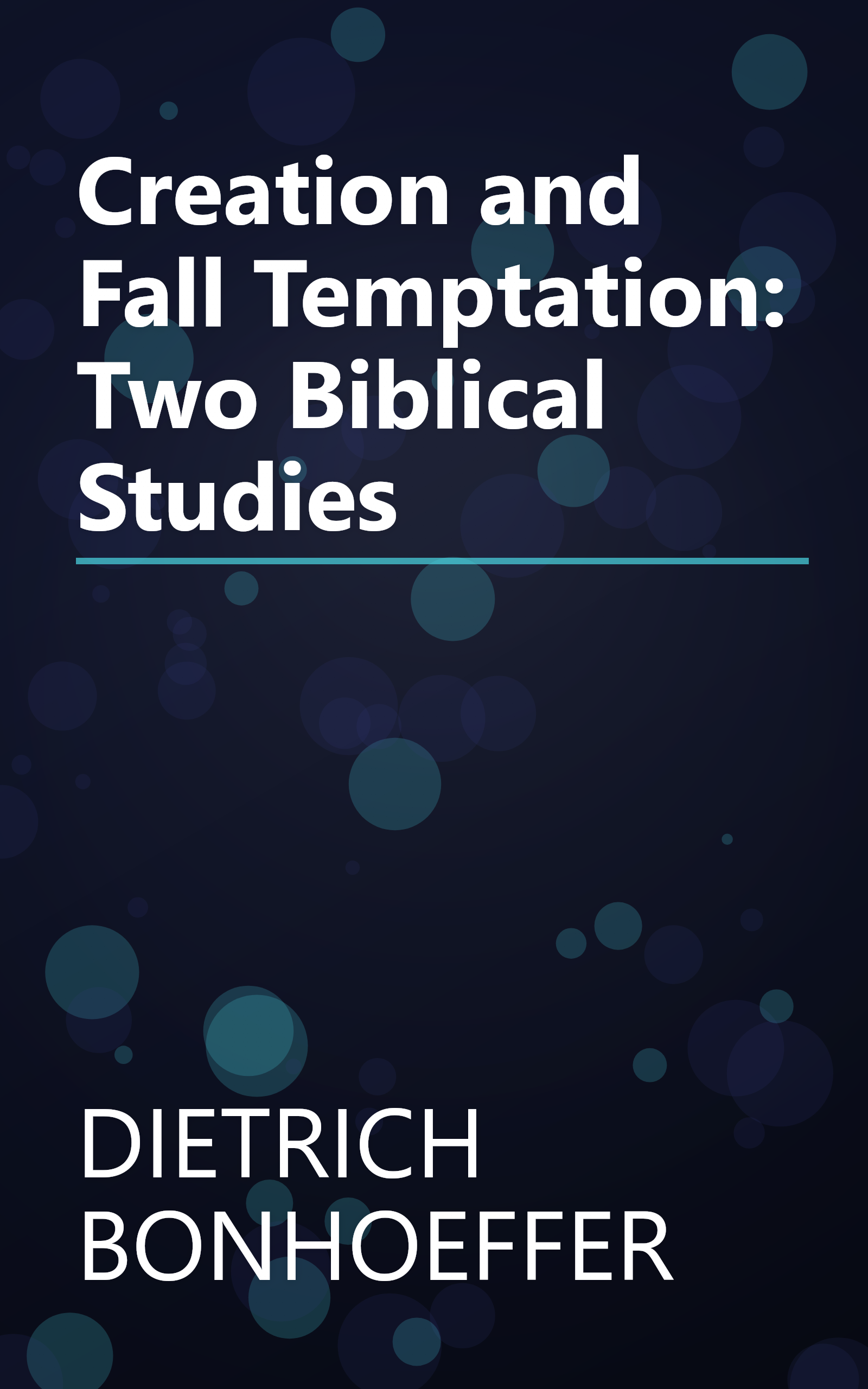 Creation and Fall Temptation: Two Biblical Studies book cover