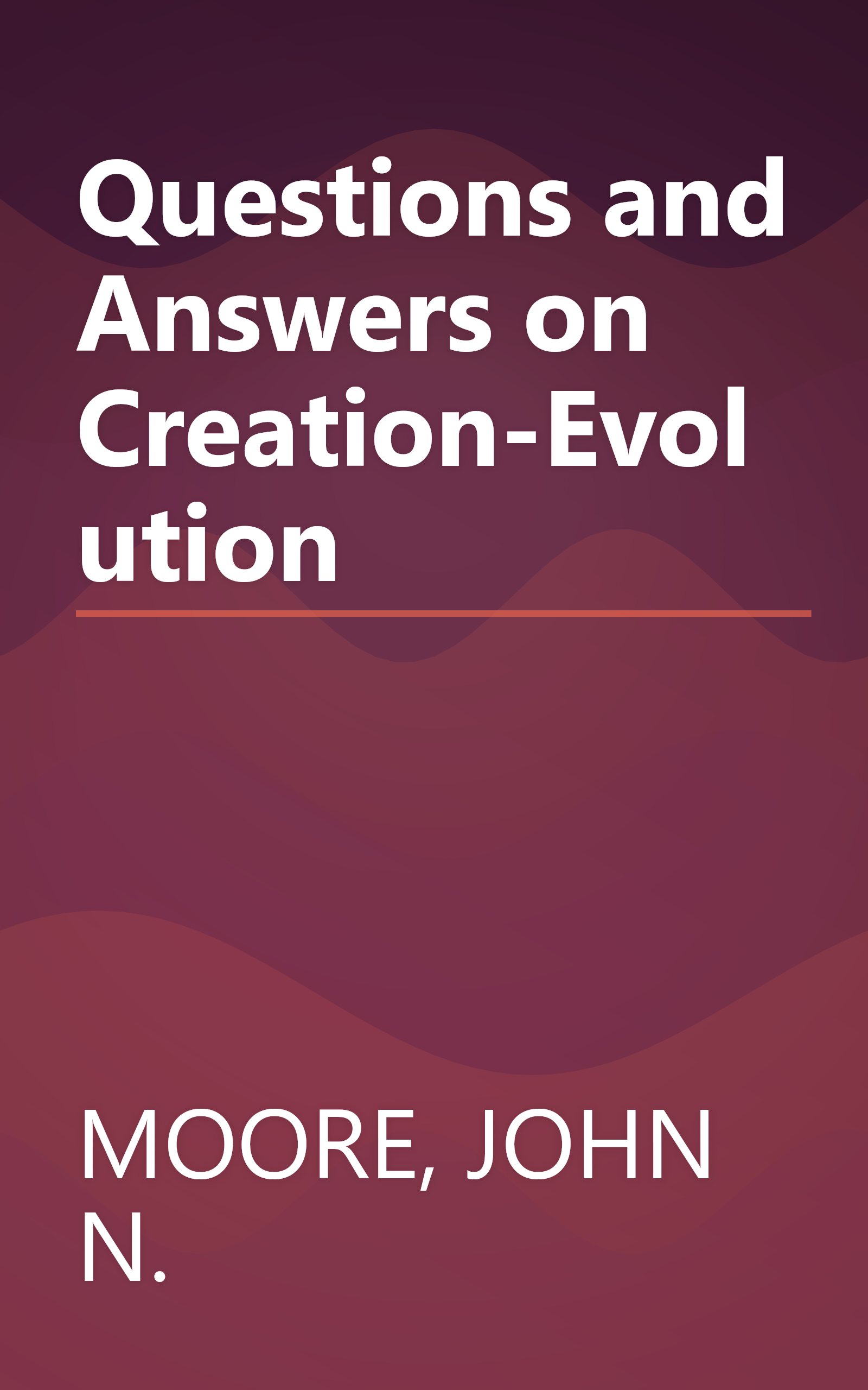 Questions and Answers on Creation-Evolution book cover