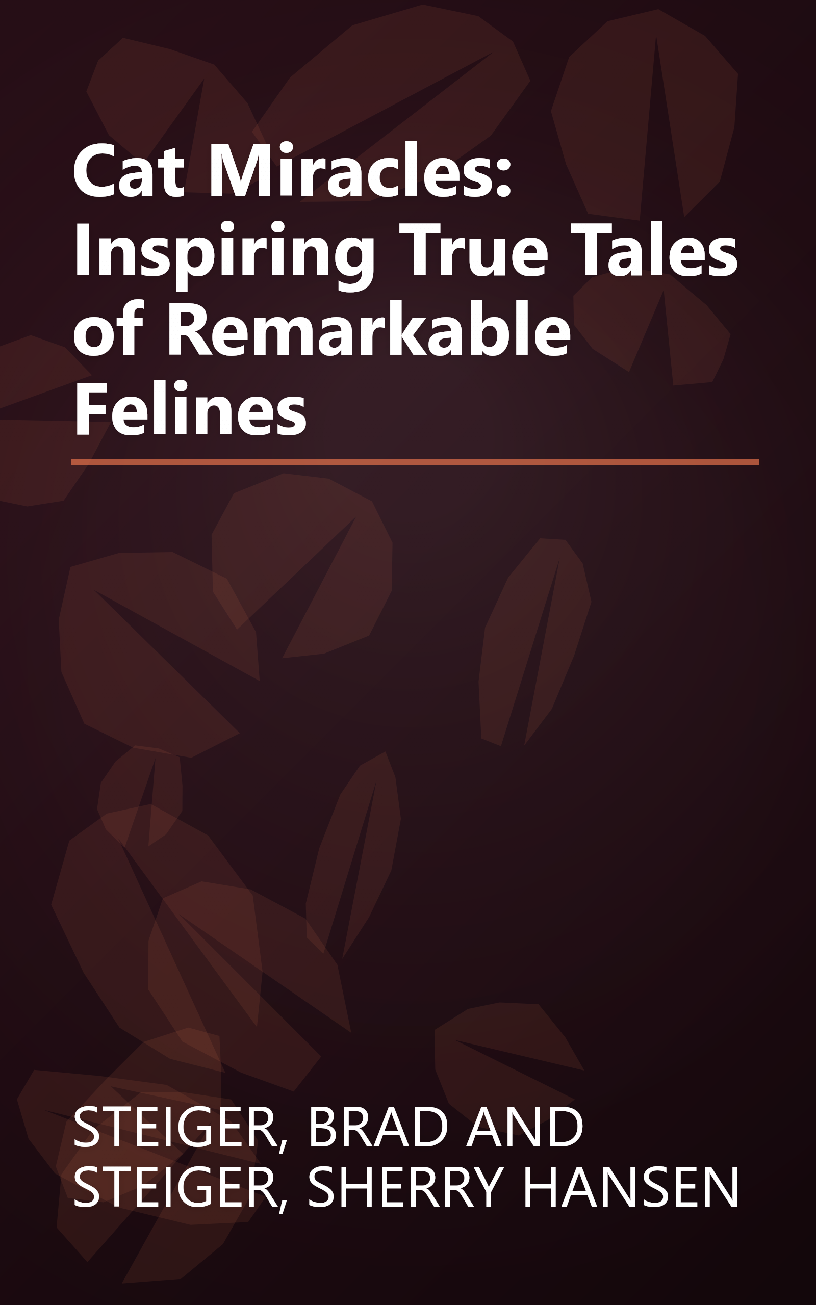 Cat Miracles: Inspiring True Tales of Remarkable Felines book cover