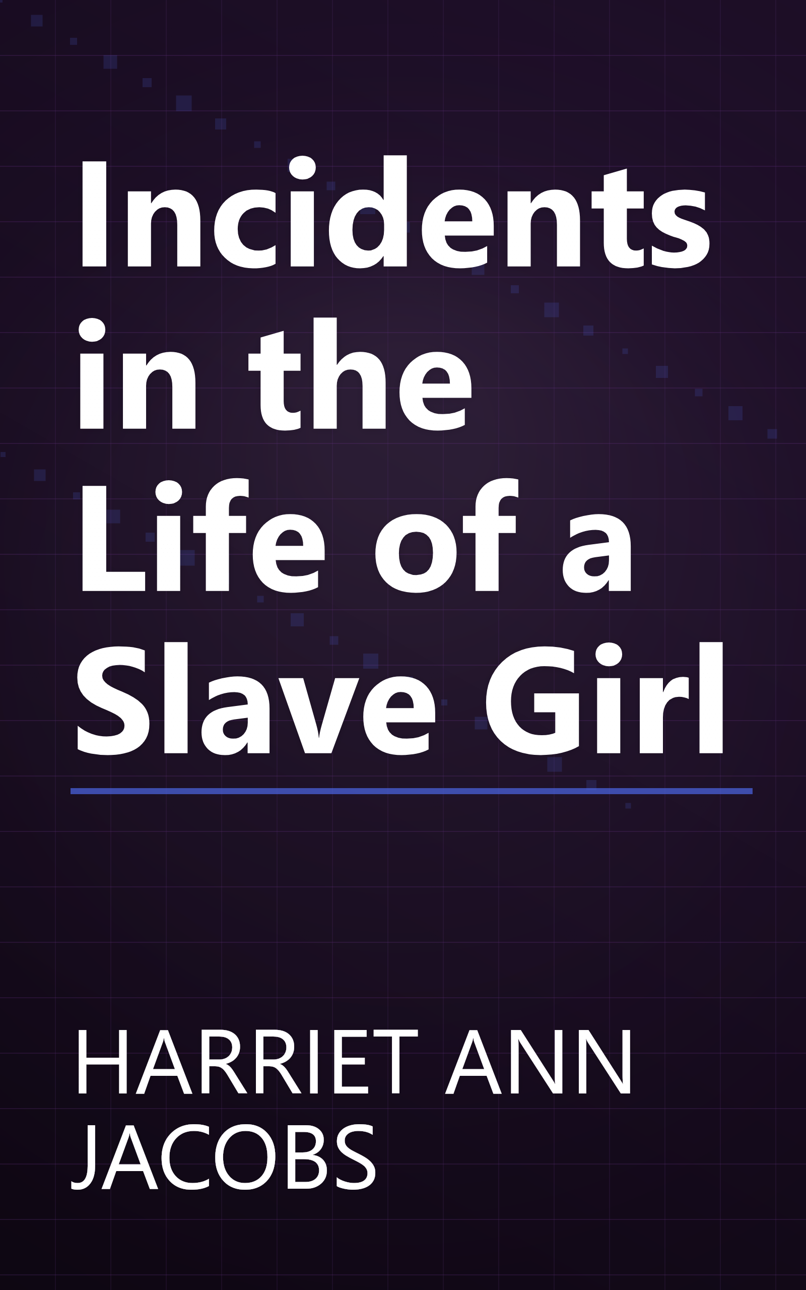 Incidents in the Life of a Slave Girl book cover