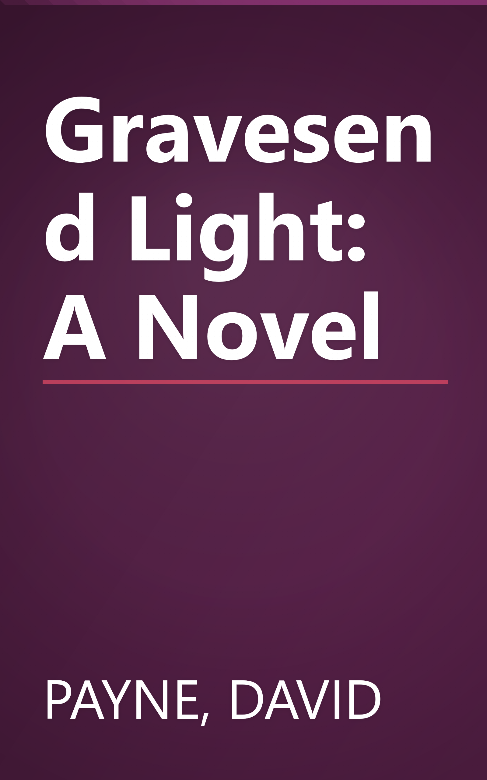 Gravesend Light: A Novel book cover