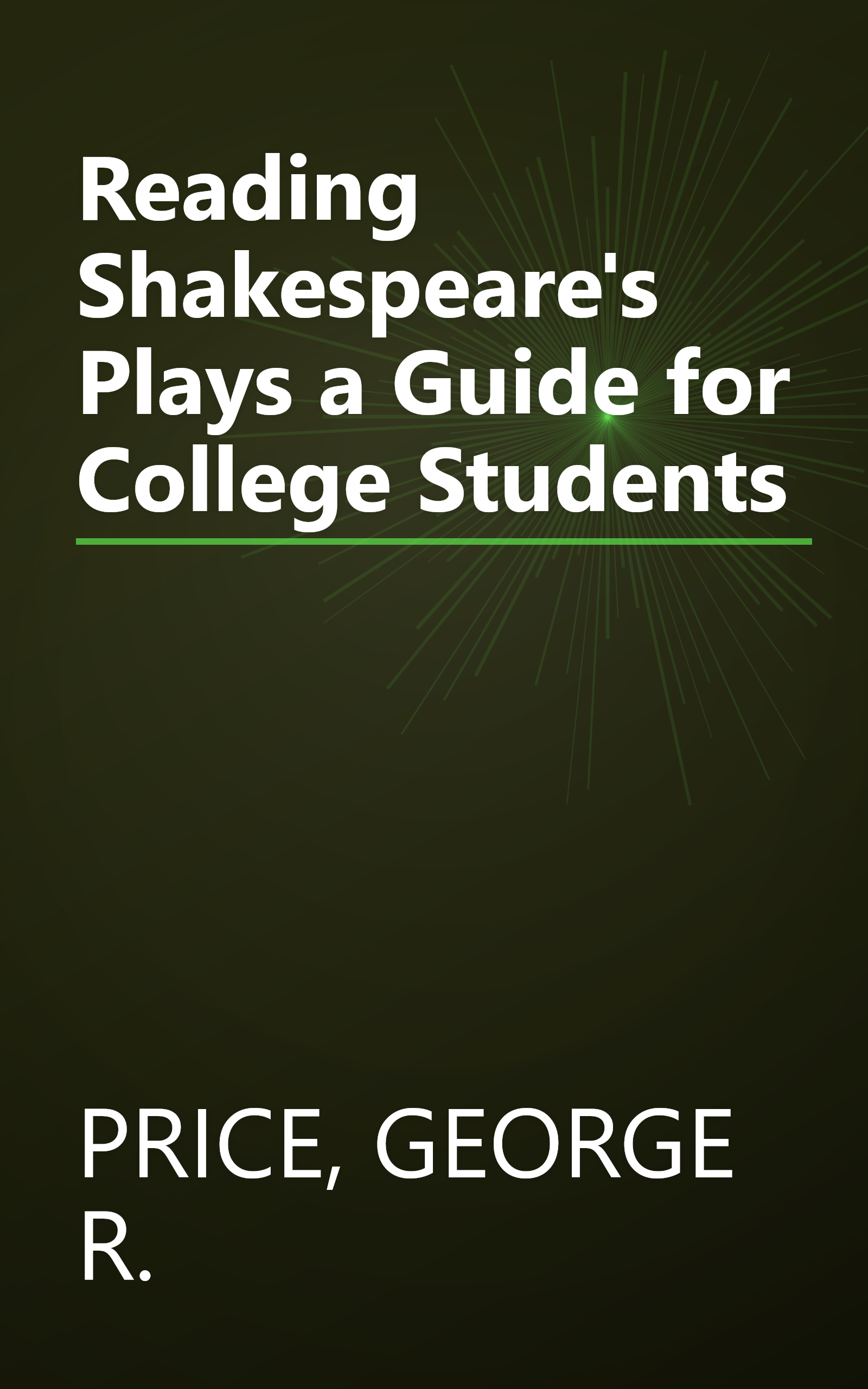 Reading Shakespeare's Plays a Guide for College Students book cover