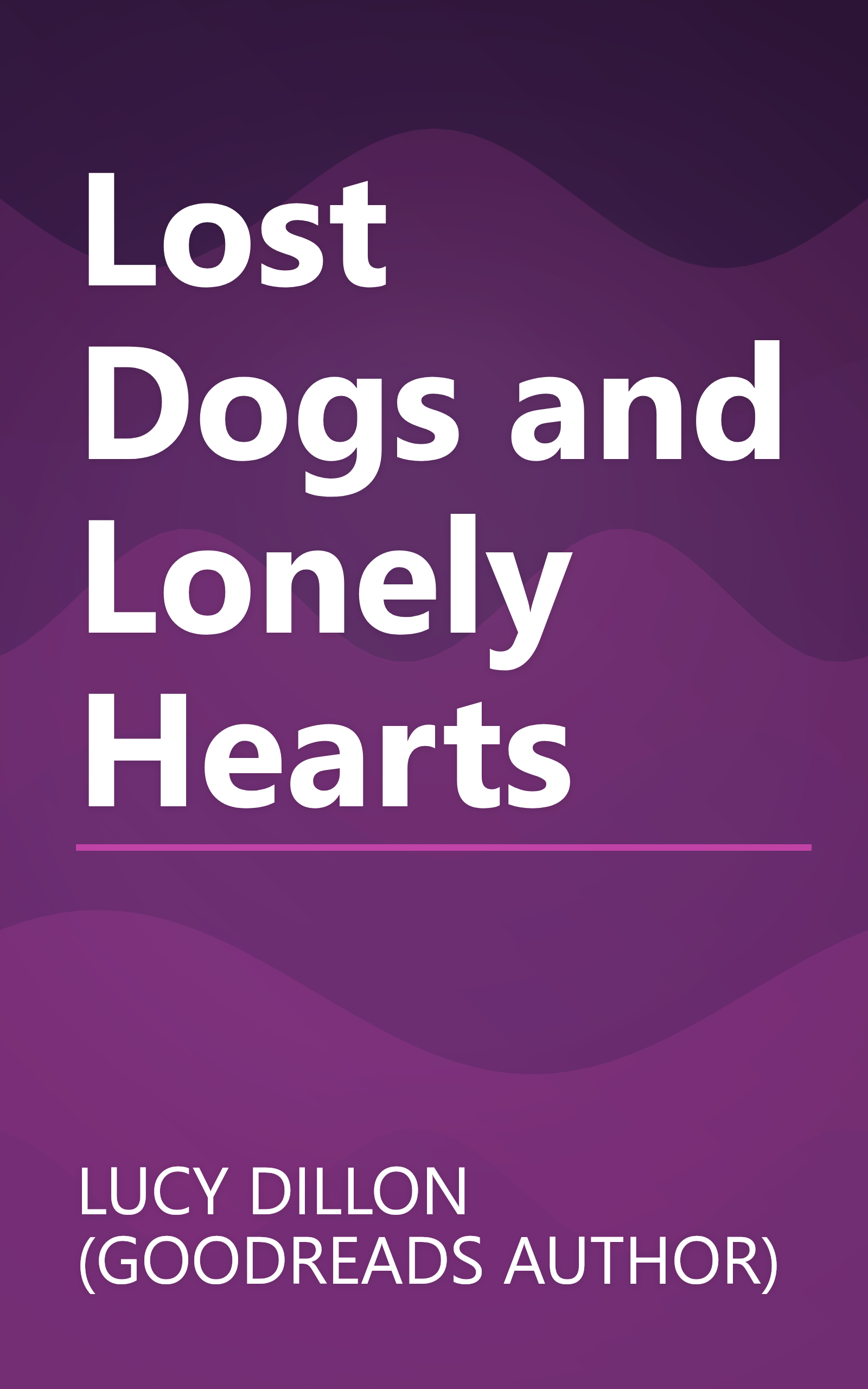 Lost Dogs and Lonely Hearts book cover