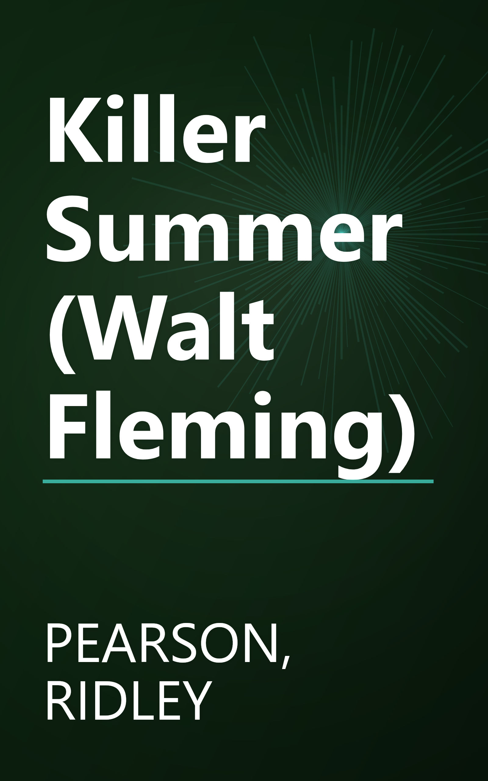 Killer Summer (Walt Fleming) book cover
