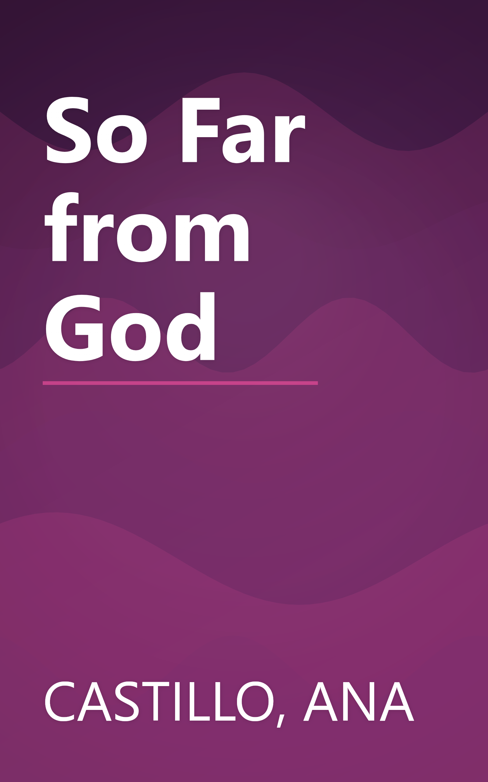 So Far from God book cover