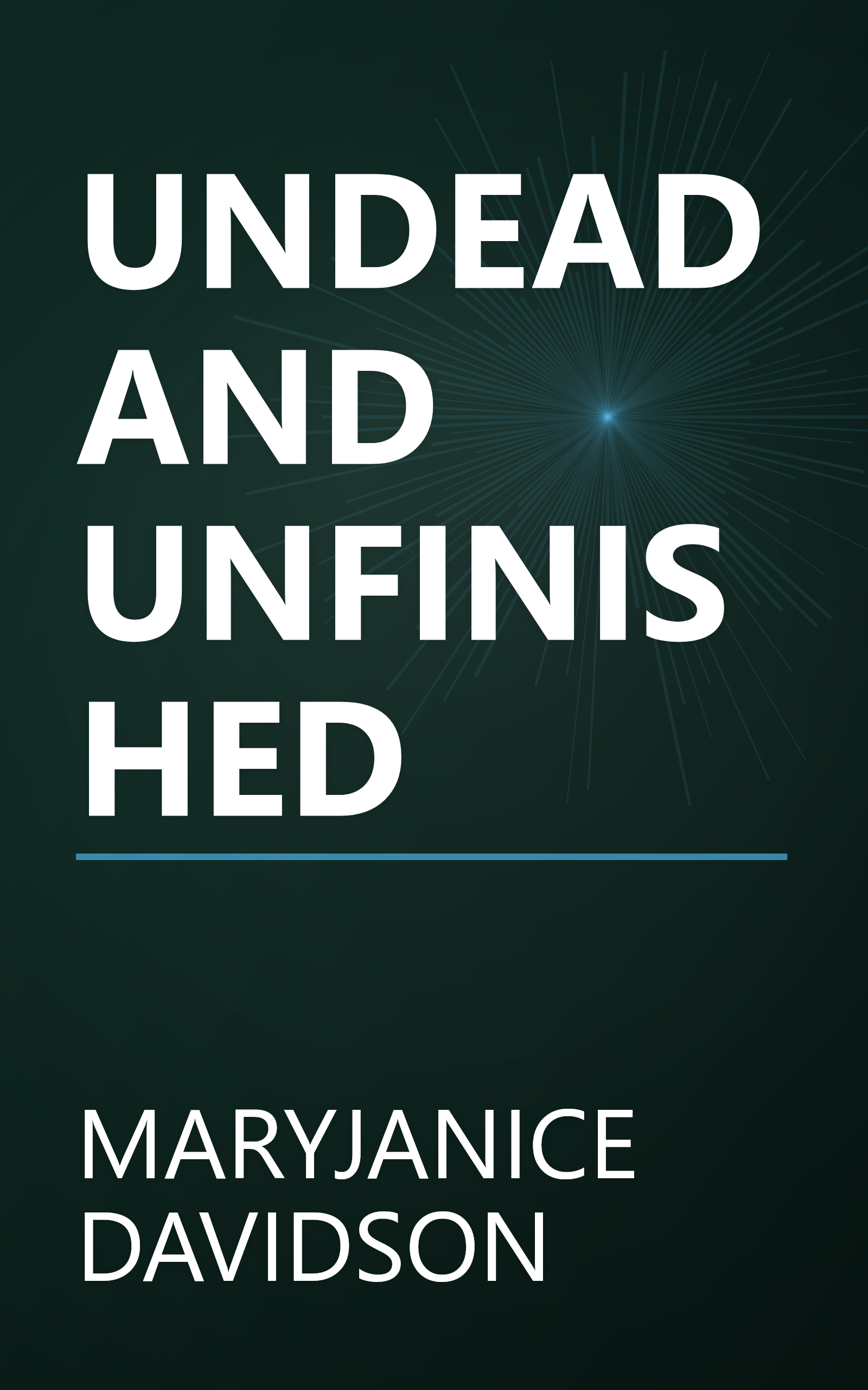 UNDEAD AND UNFINISHED book cover