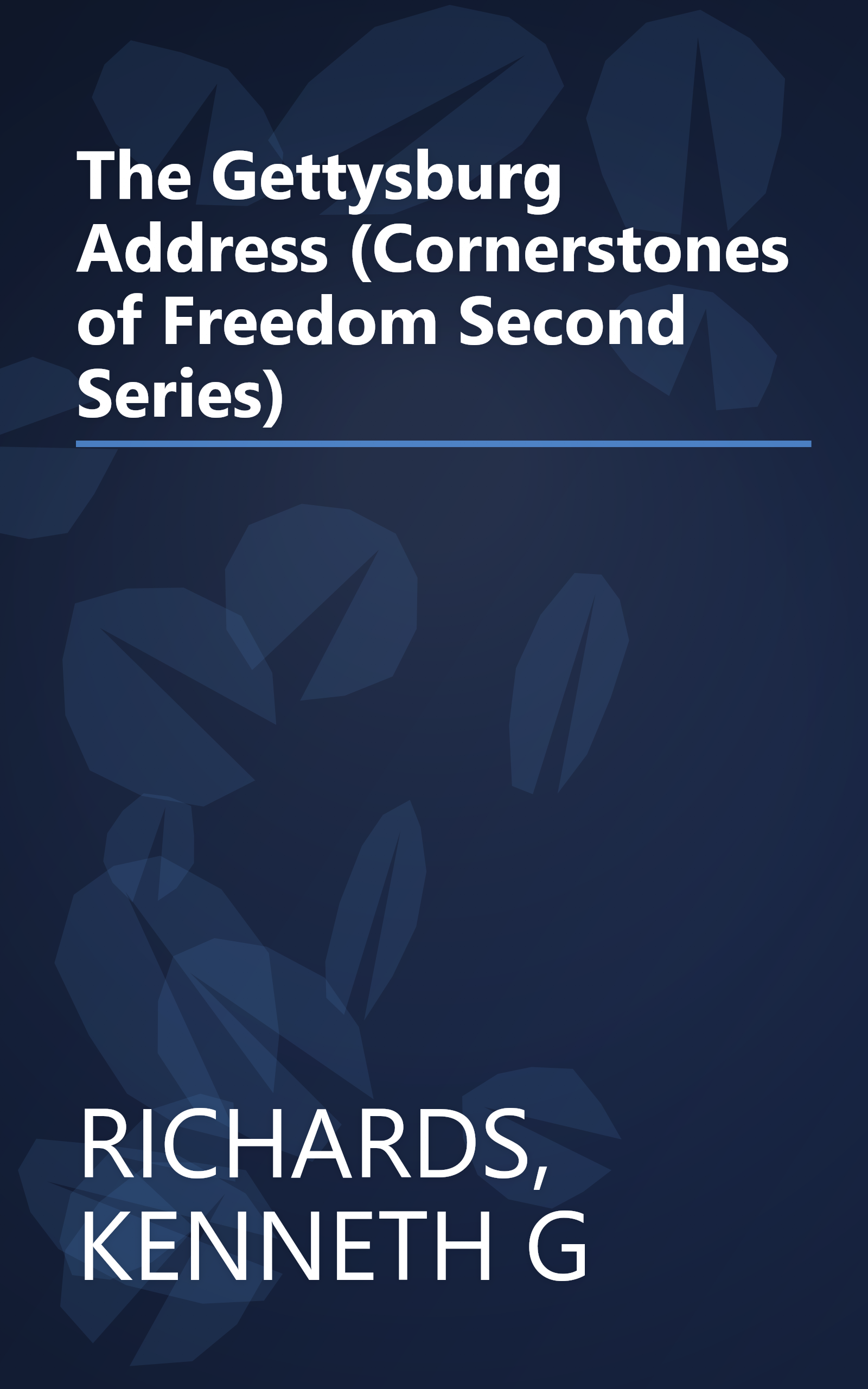 The Gettysburg Address (Cornerstones of Freedom Second Series) book cover