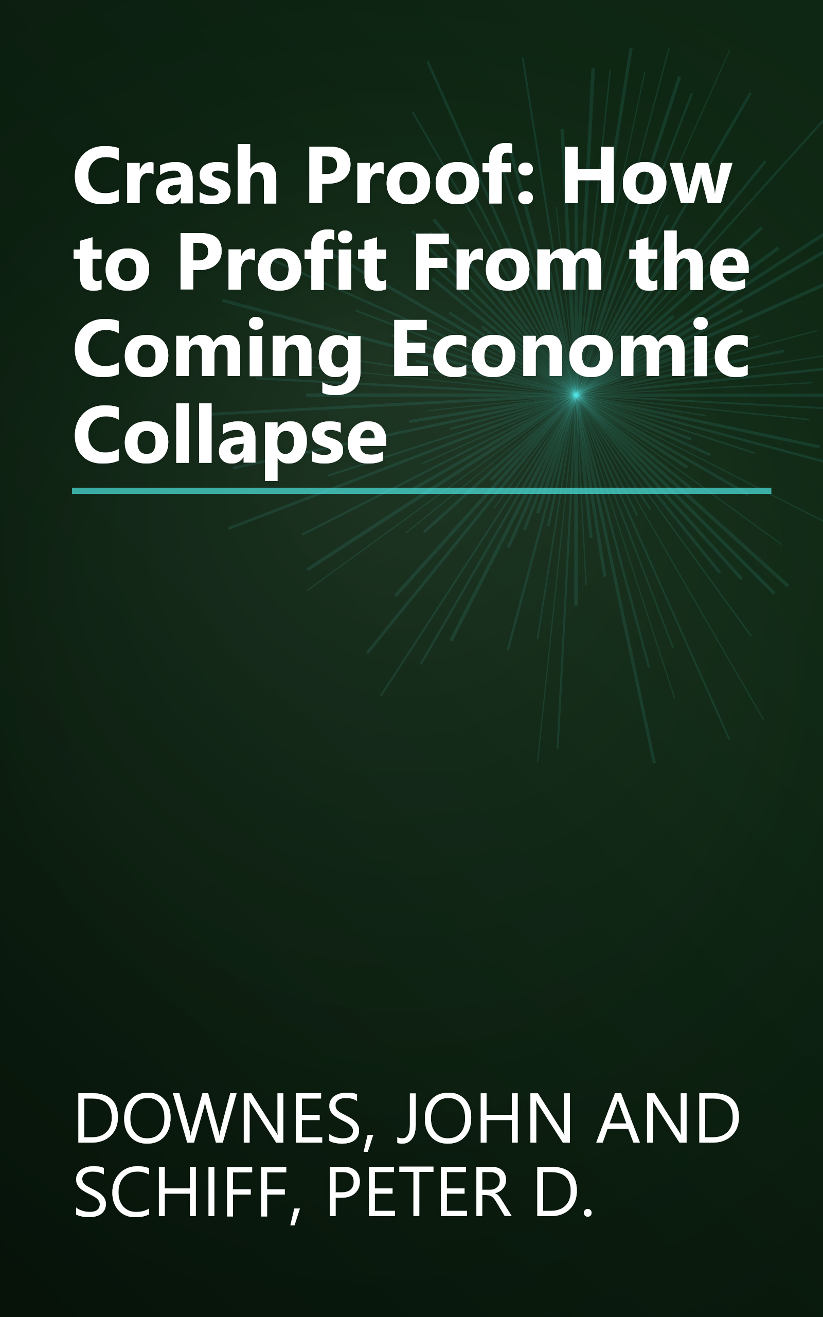 Crash Proof: How to Profit From the Coming Economic Collapse book cover