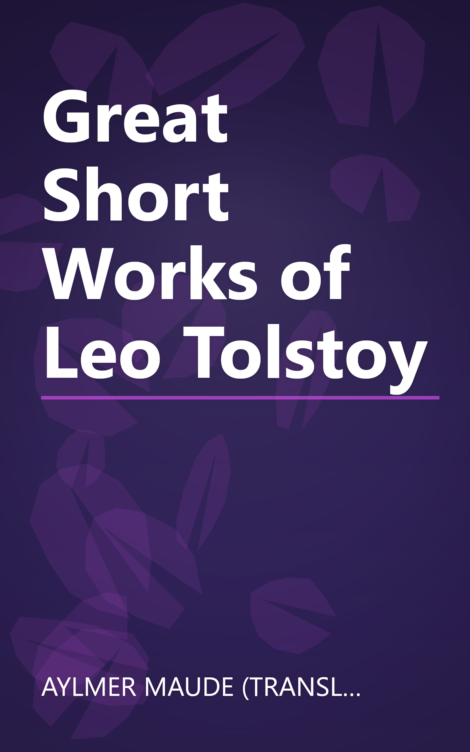 Great Short Works of Leo Tolstoy book cover