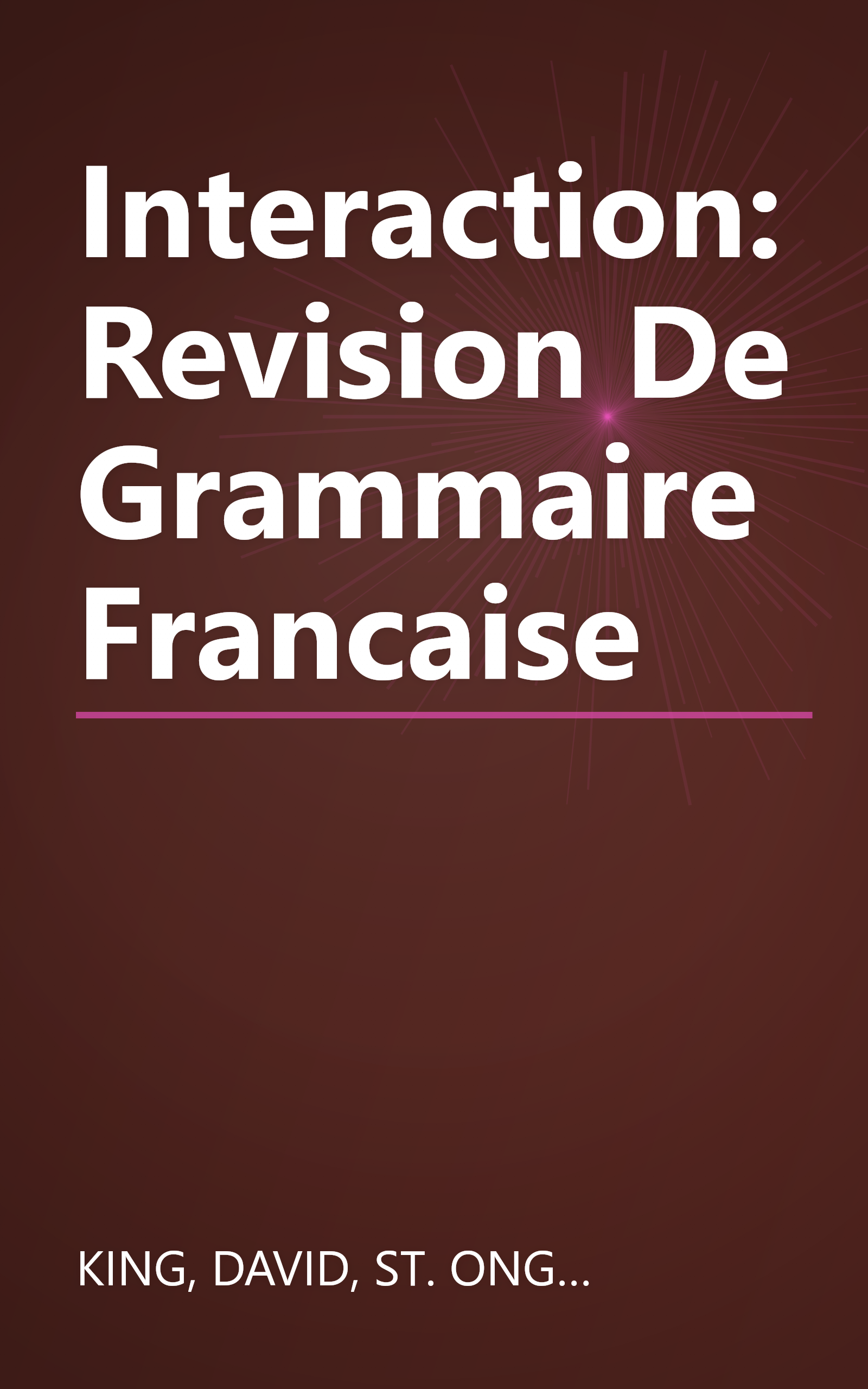 Interaction: Revision De Grammaire Francaise book cover