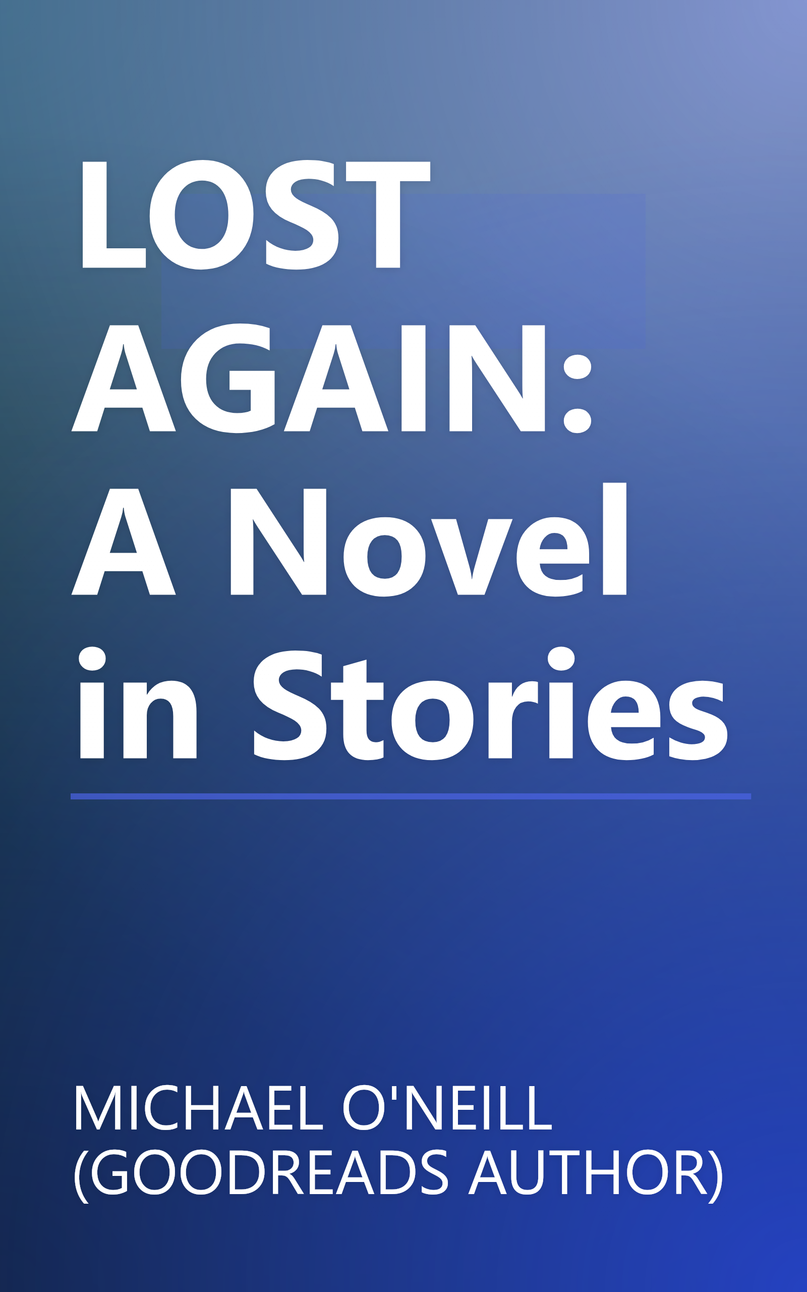 LOST AGAIN: A Novel in Stories book cover