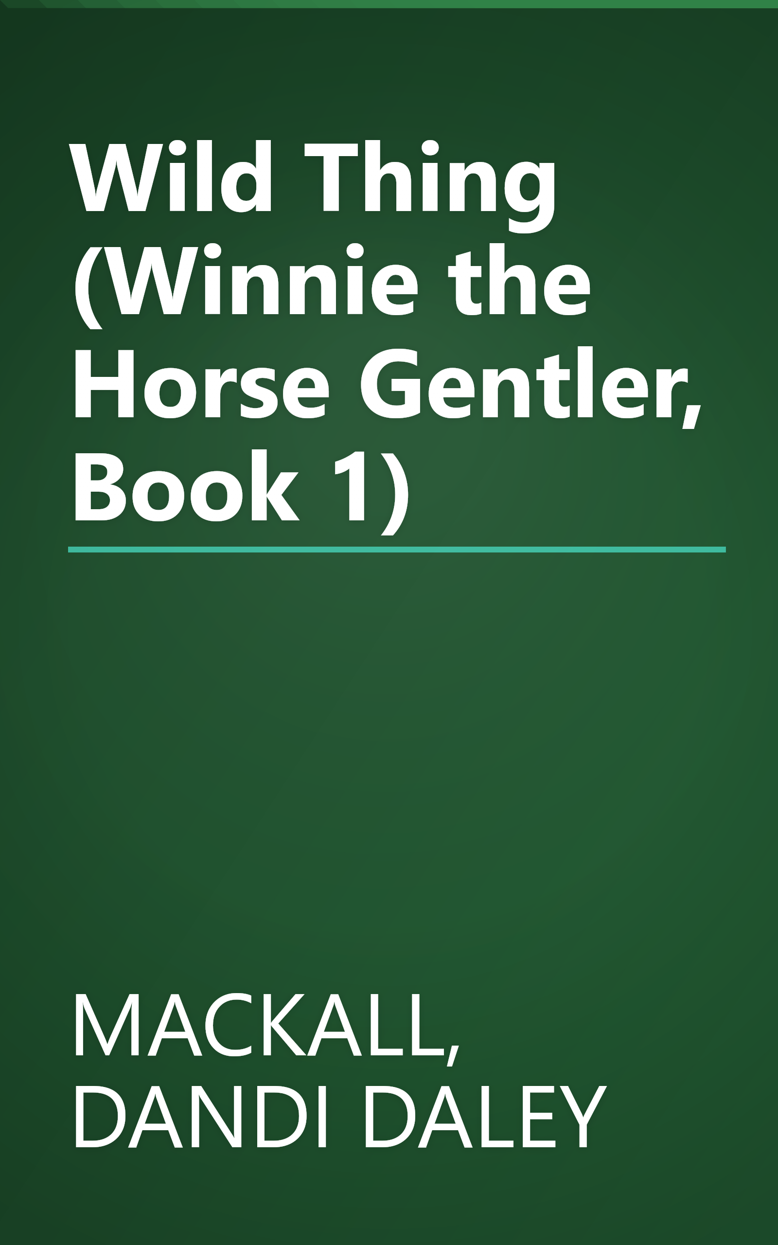 Wild Thing (Winnie the Horse Gentler, Book 1) book cover