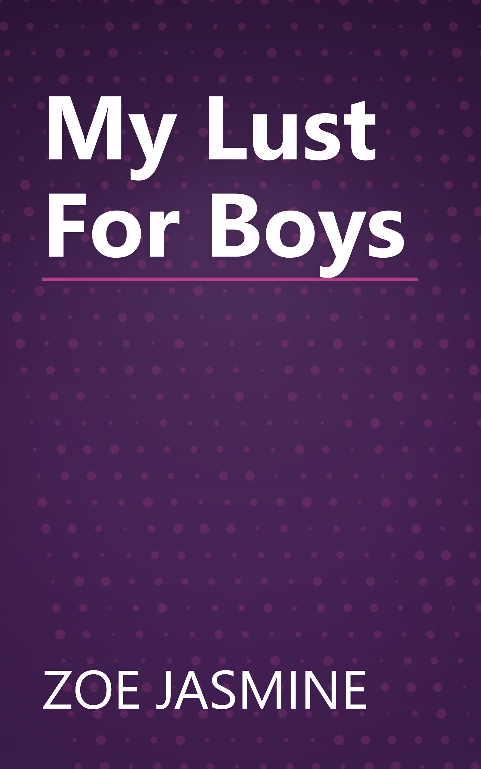 My Lust For Boys book cover