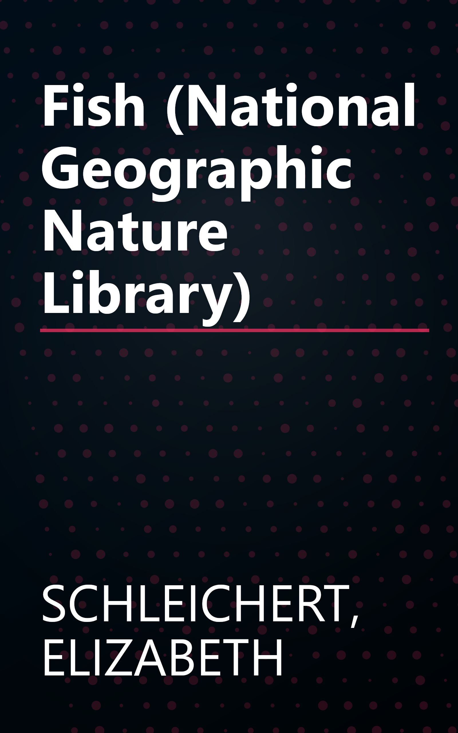 Fish (National Geographic Nature Library) book cover