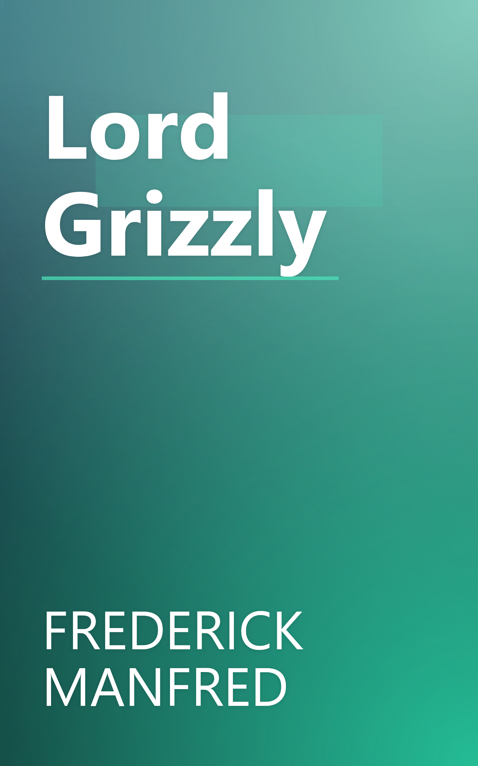Lord Grizzly book cover