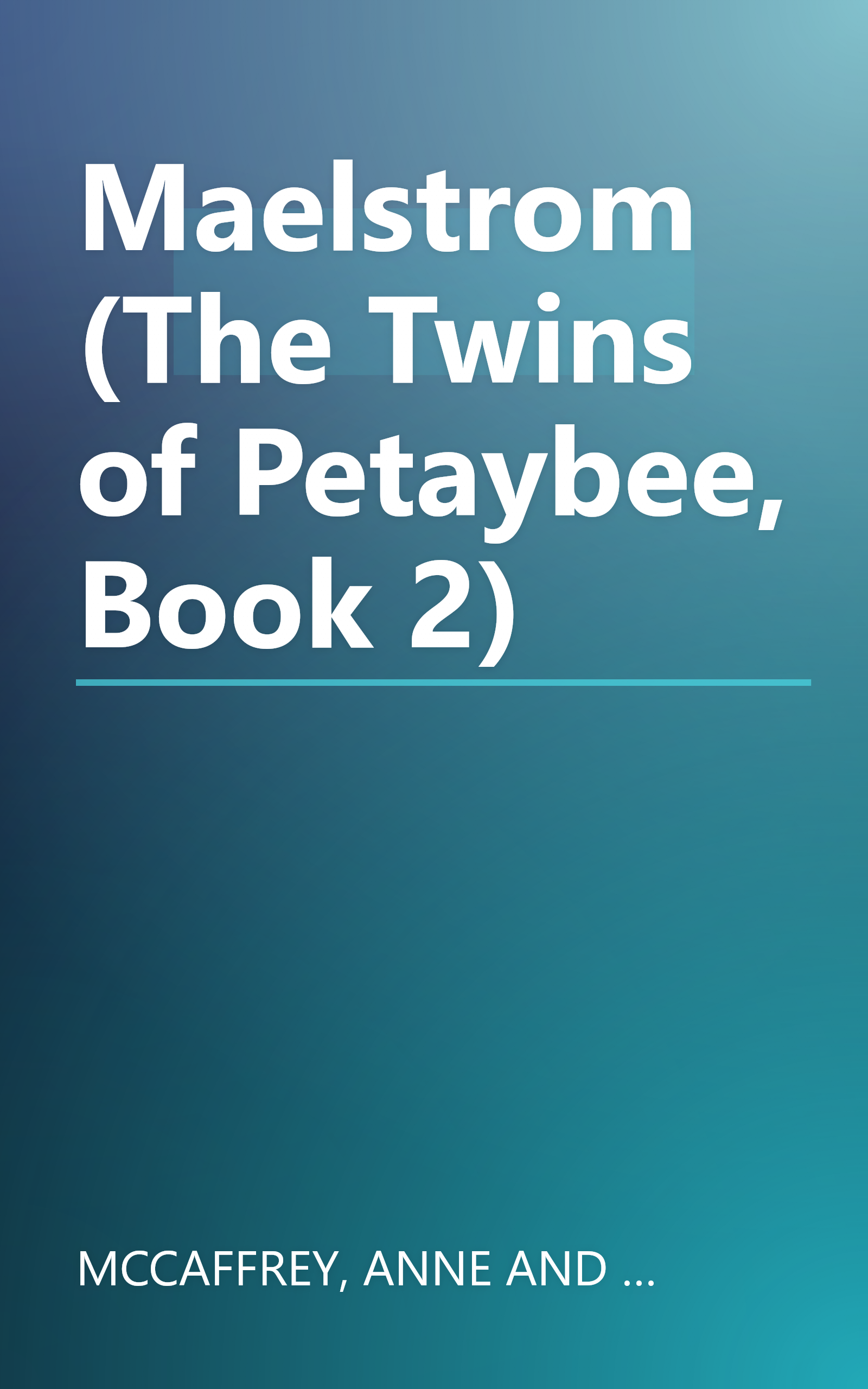 Maelstrom (The Twins of Petaybee, Book 2) book cover