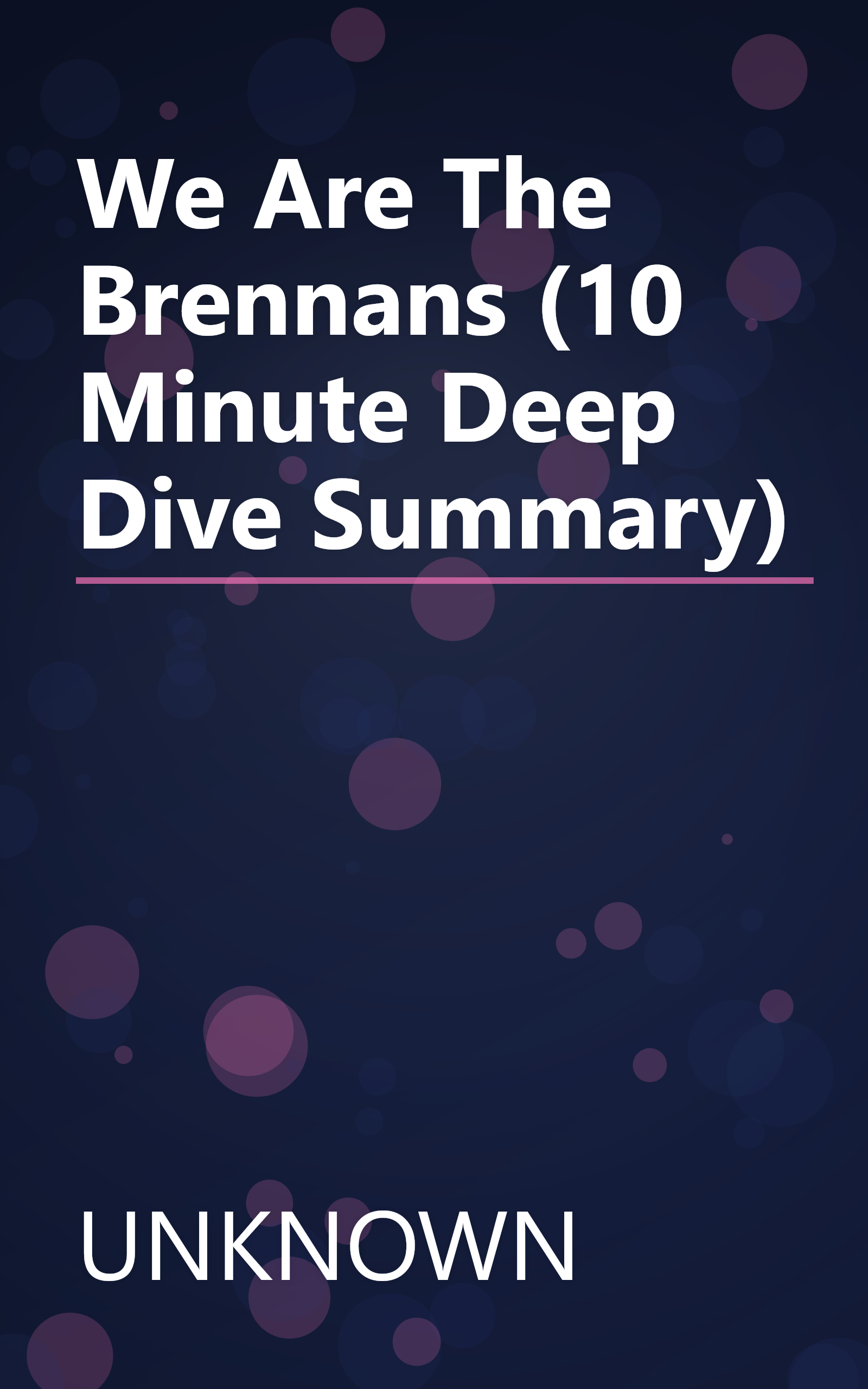 We Are The Brennans (10 Minute   Deep Dive Summary) book cover