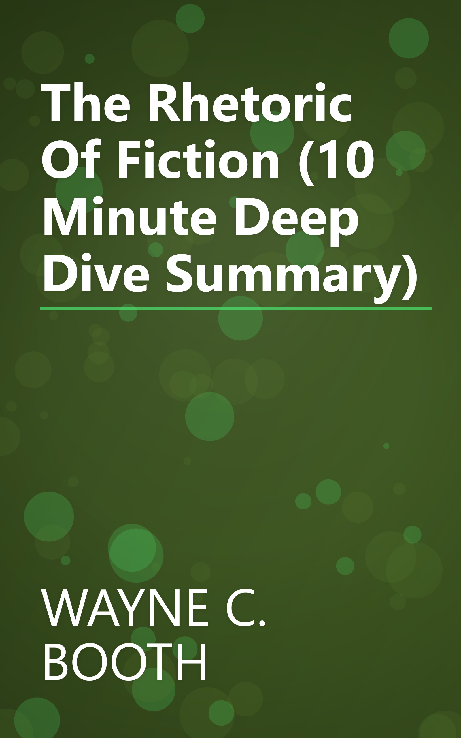 The Rhetoric Of Fiction (10 Minute   Deep Dive Summary) book cover