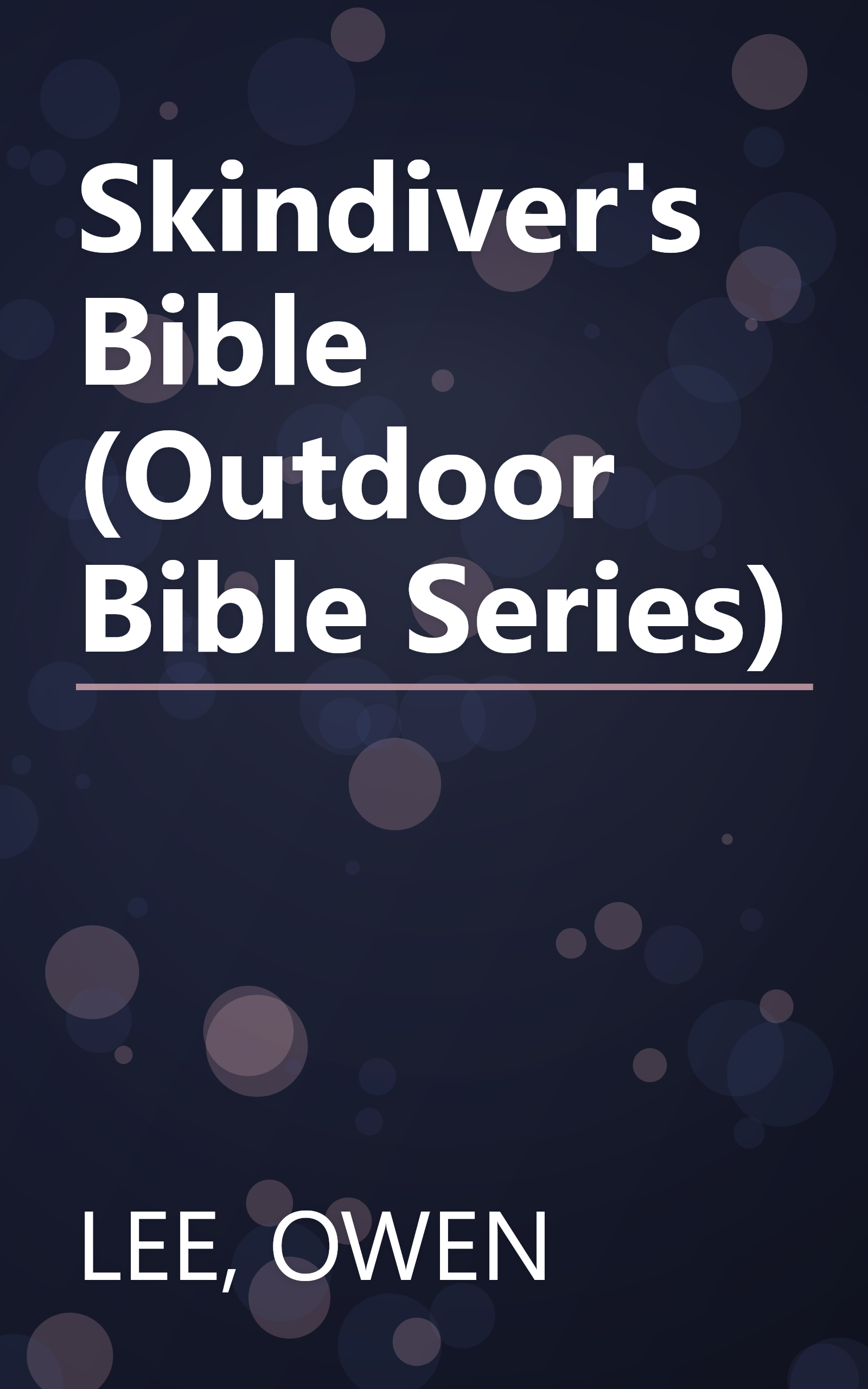 Skindiver's Bible (Outdoor Bible Series) book cover