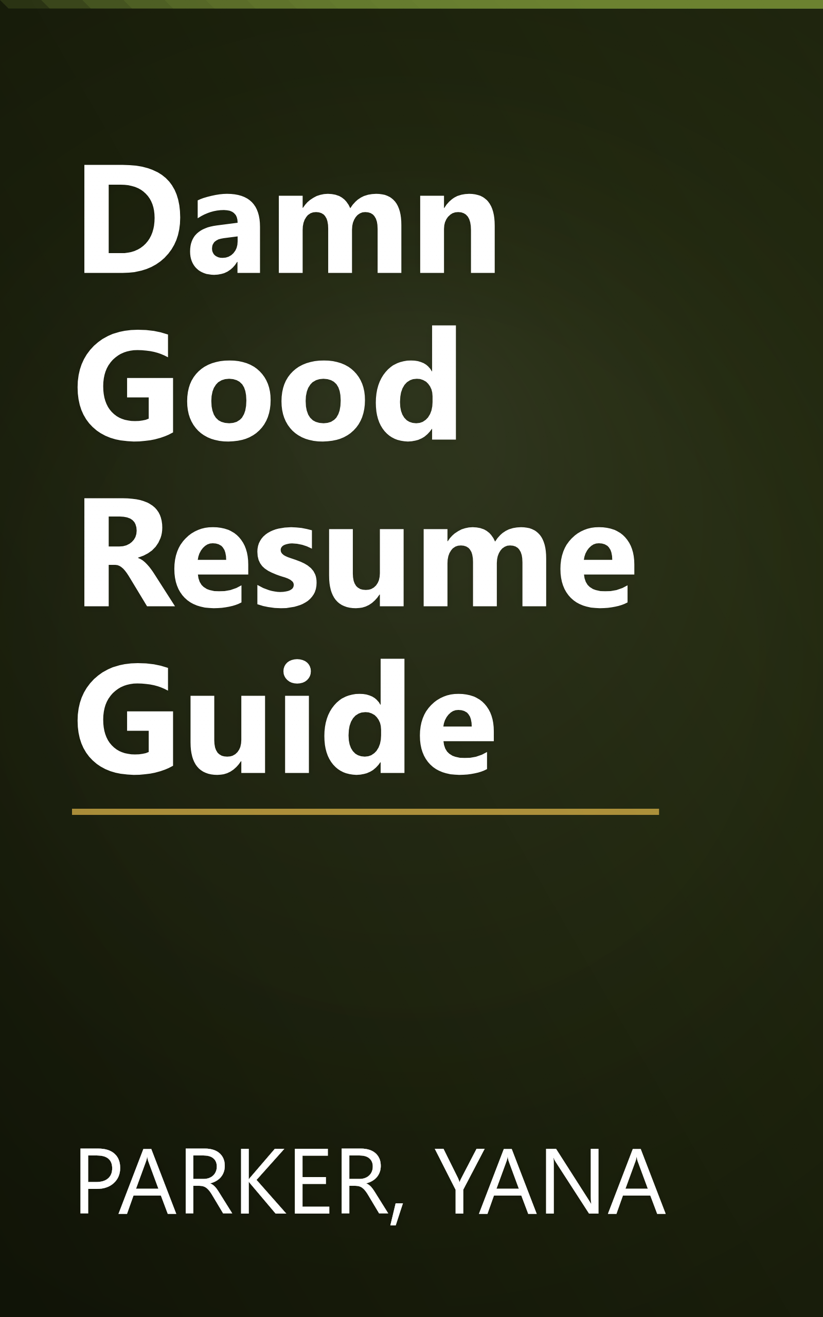 Damn Good Resume Guide book cover
