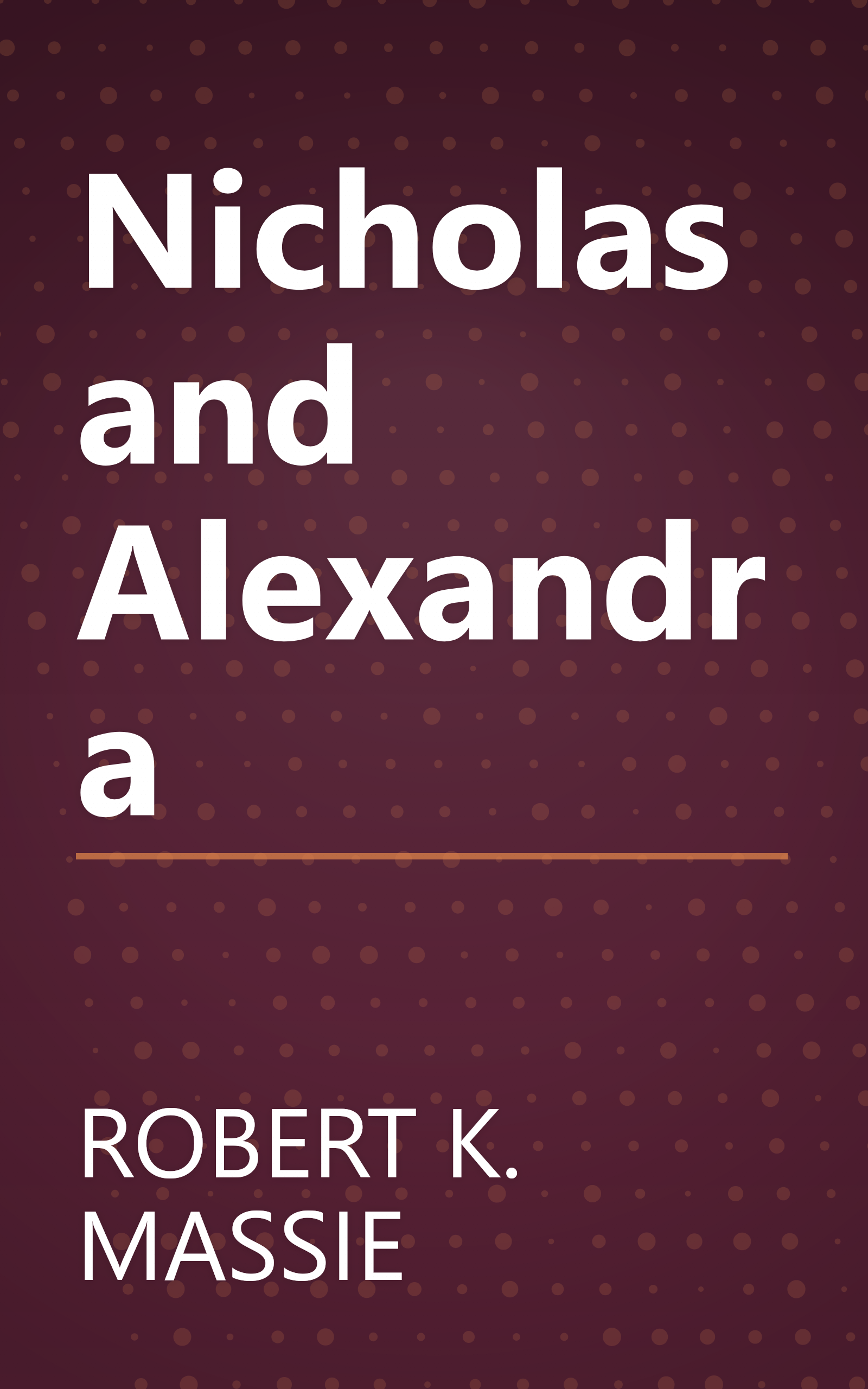 Nicholas and Alexandra book cover