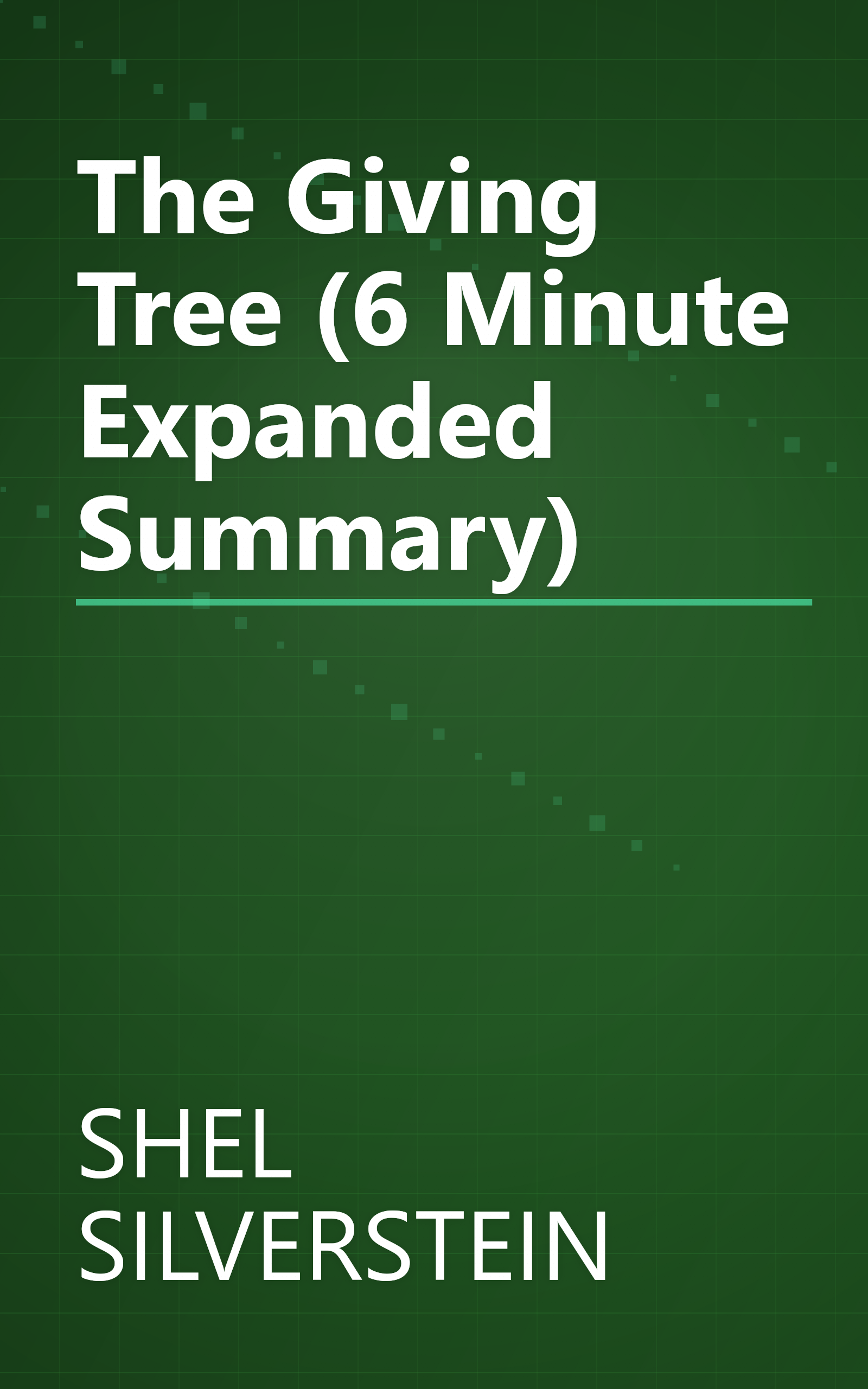 The Giving Tree (6 Minute   Expanded Summary) book cover