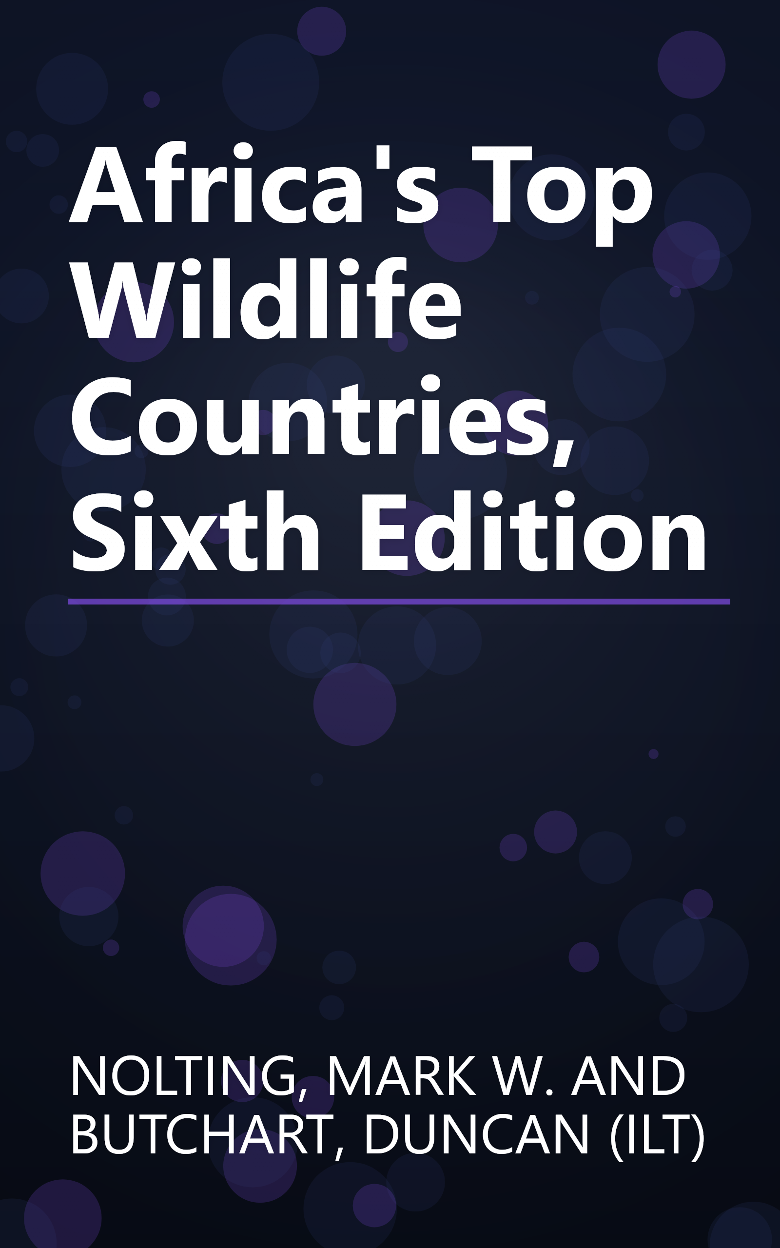 Africa's Top Wildlife Countries, Sixth Edition book cover